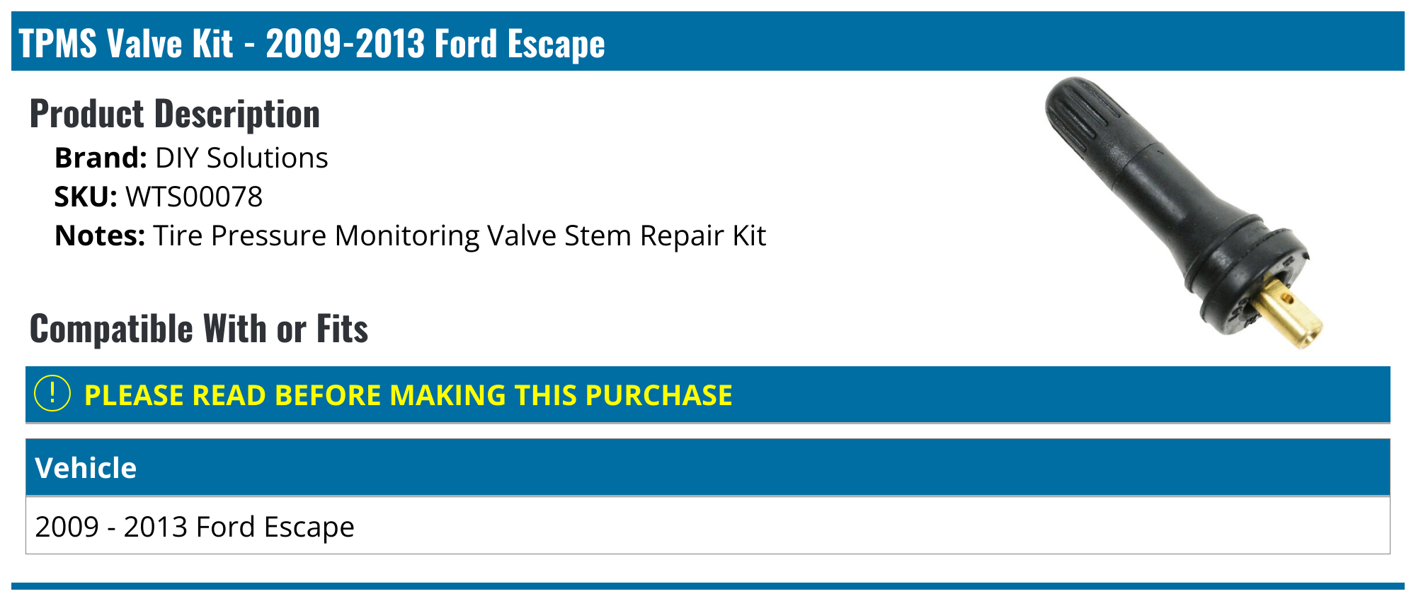 2009-2013 Ford Escape TPMS Valve Kit - DIY Solutions WTS00078 ...