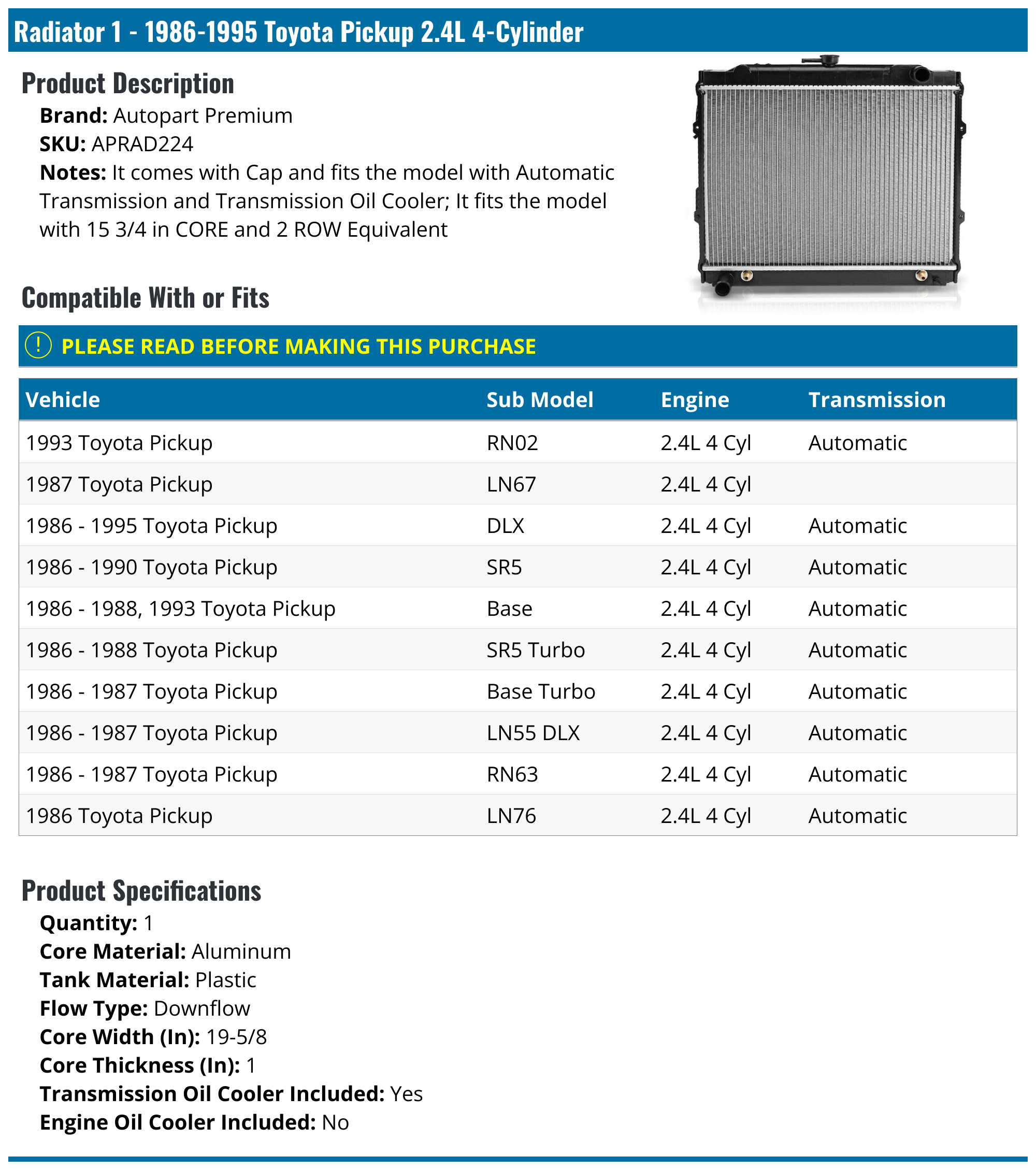 1986-1995 Toyota Pickup Radiator - Autopart Premium APRAD224 ...