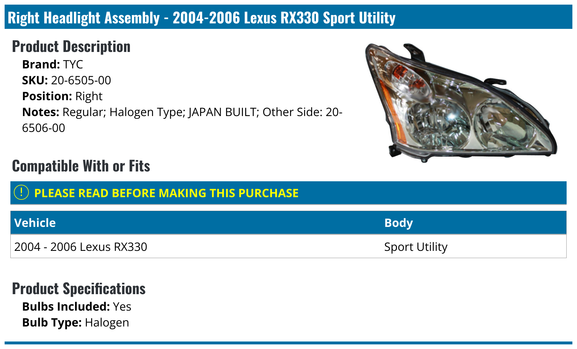 2004-2006 Lexus RX330 Headlight Assembly - TYC 20-6505-00 - Right ...