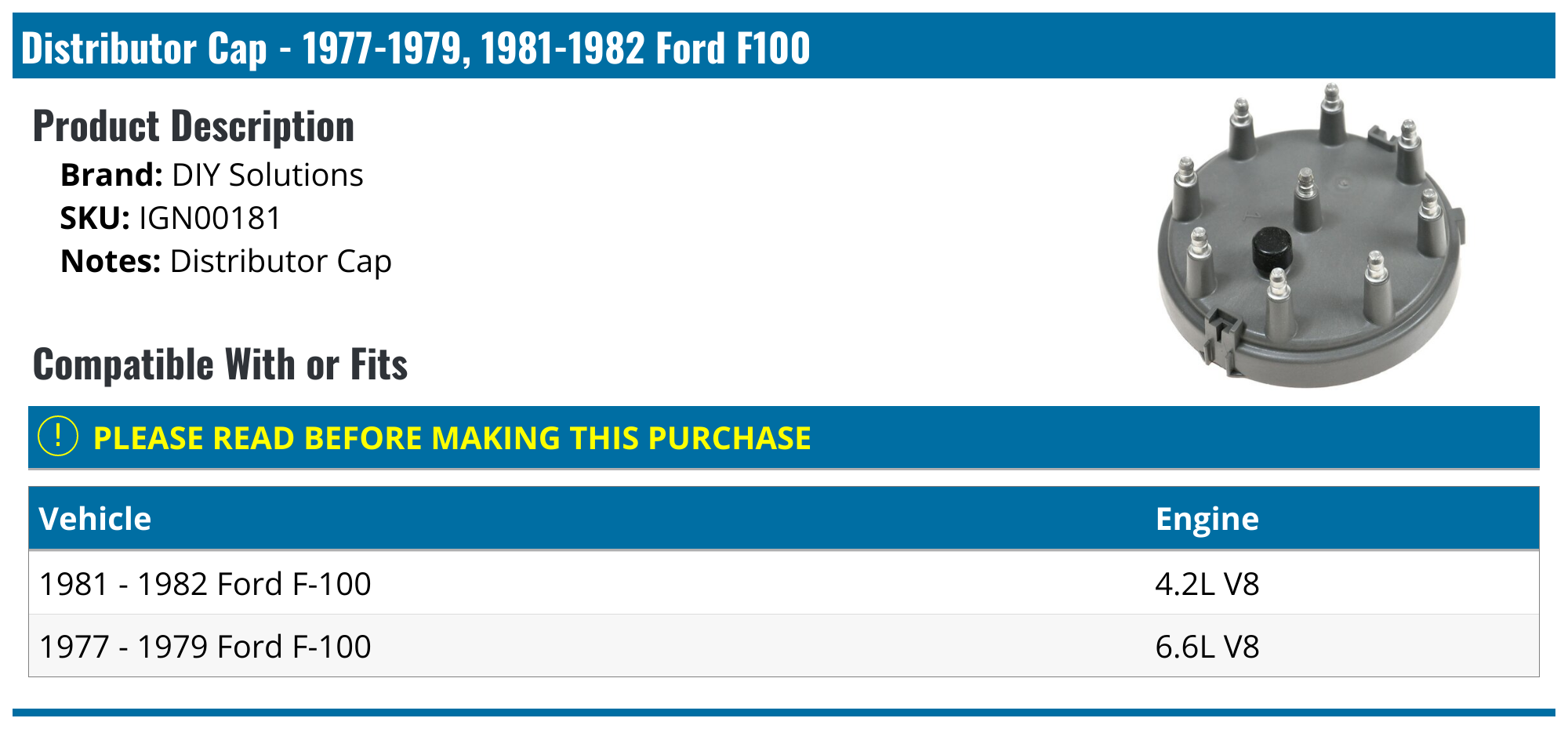 1977-1979, 1981-1982 Ford F100 Distributor Cap - DIY Solutions IGN00181 ...