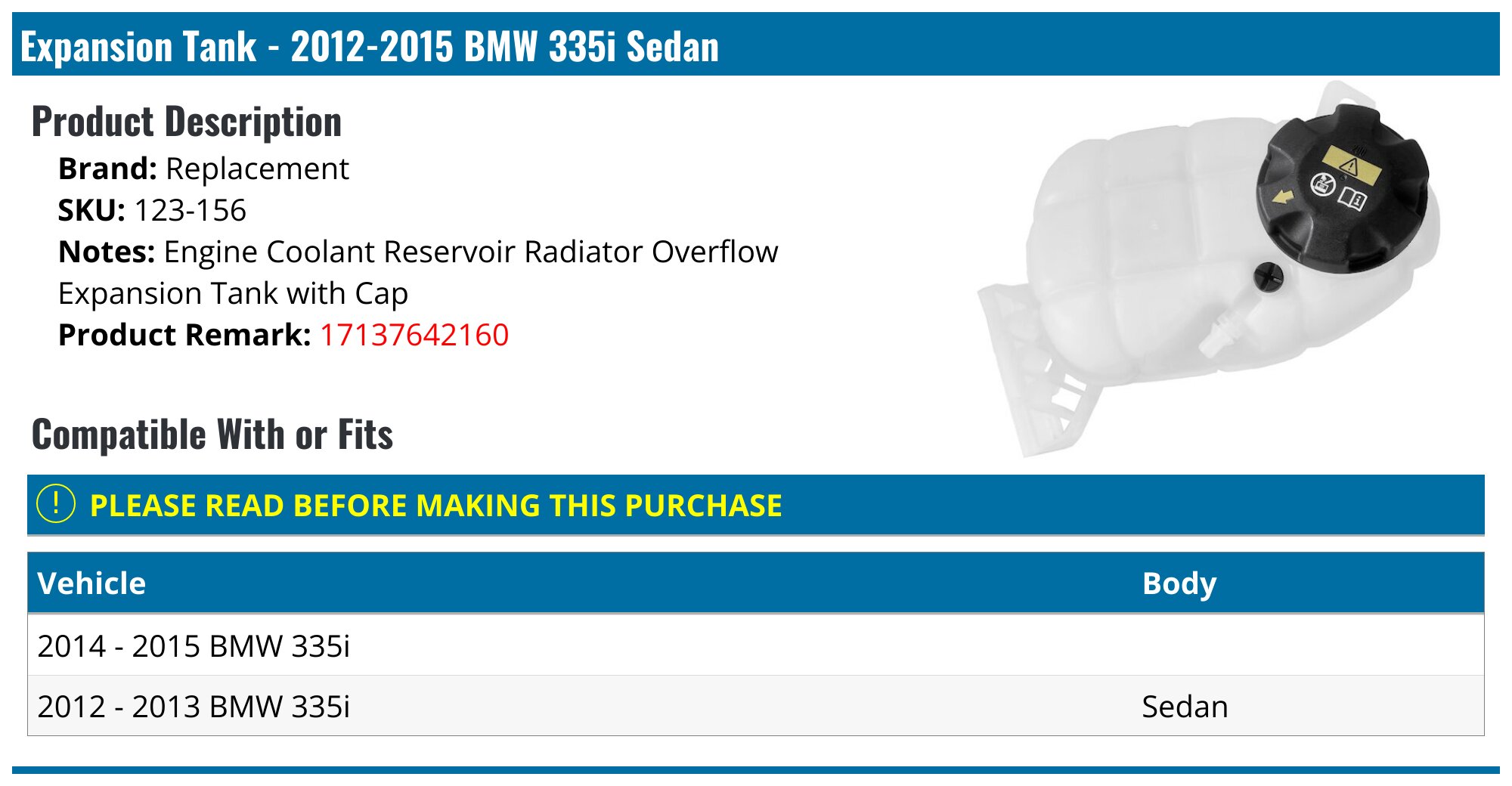2012-2015 BMW 335i Expansion Tank - Replacement 123-156 - PartsGeek.com