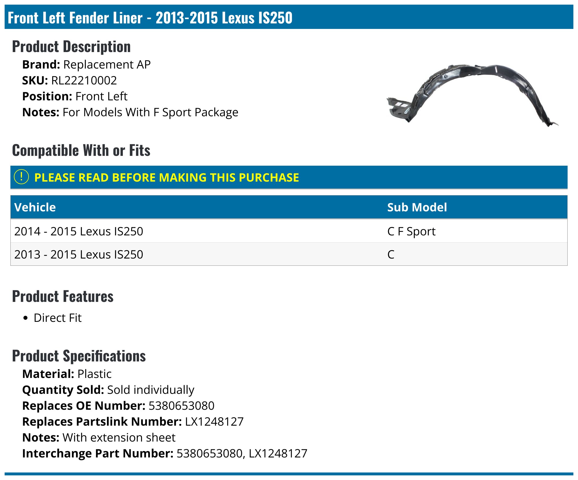 2013-2015 Lexus IS250 Fender Liner - Replacement AP RL22210002 - Front ...