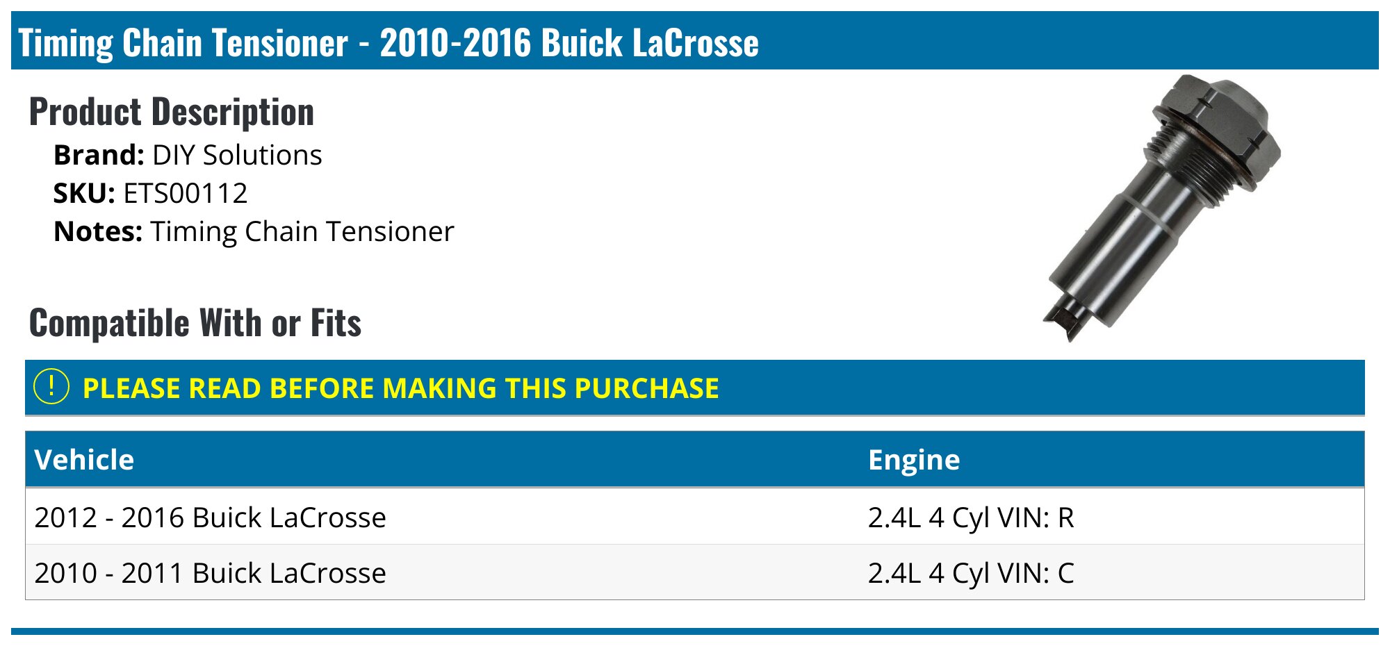 2010-2016 Buick LaCrosse Timing Chain Tensioner - DIY Solutions ...