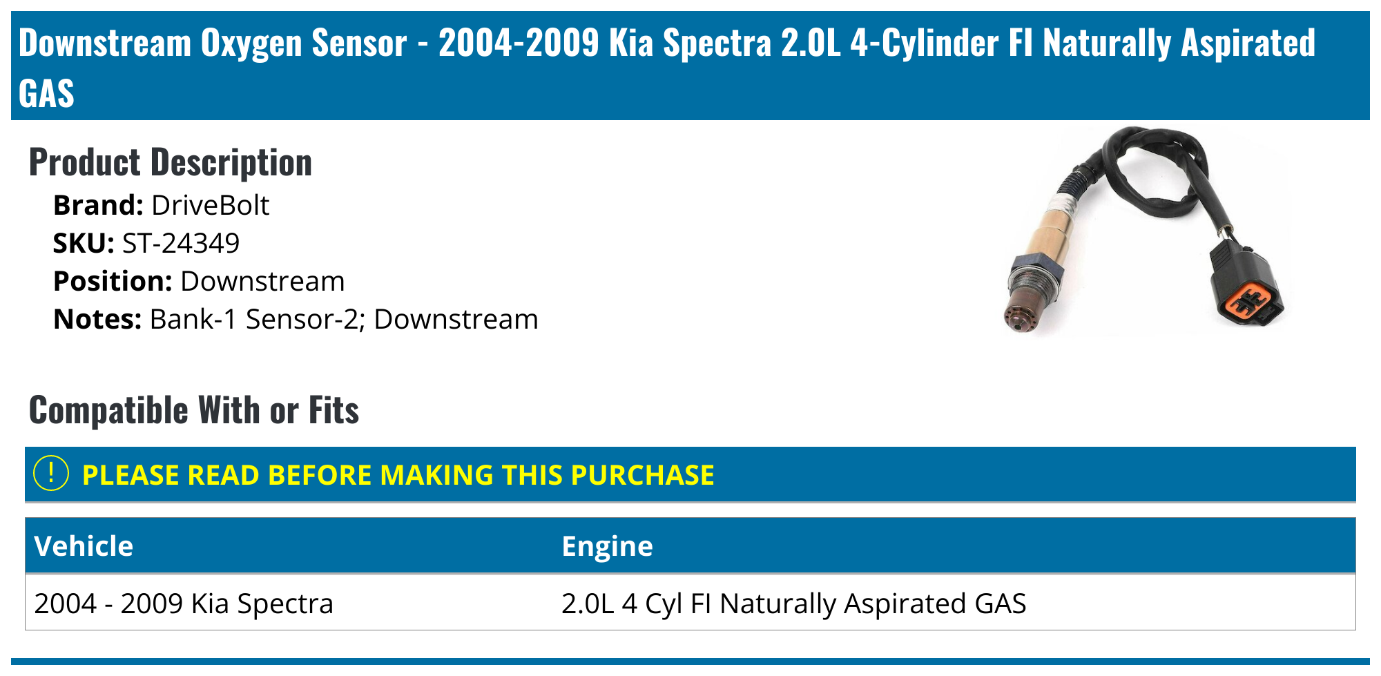 2004-2009 Kia Spectra Oxygen Sensor - DriveBolt ST-24349 - Downstream ...