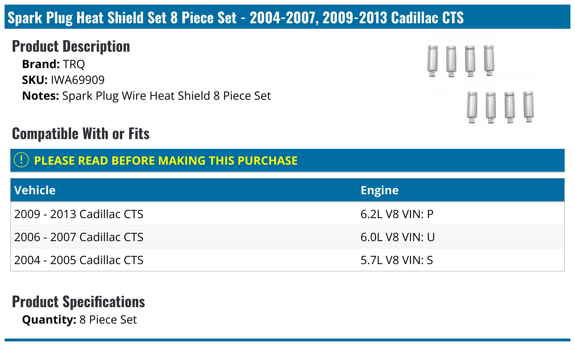2004-2007, 2009-2013 Cadillac CTS Spark Plug Heat Shield - TRQ IWA69909 ...