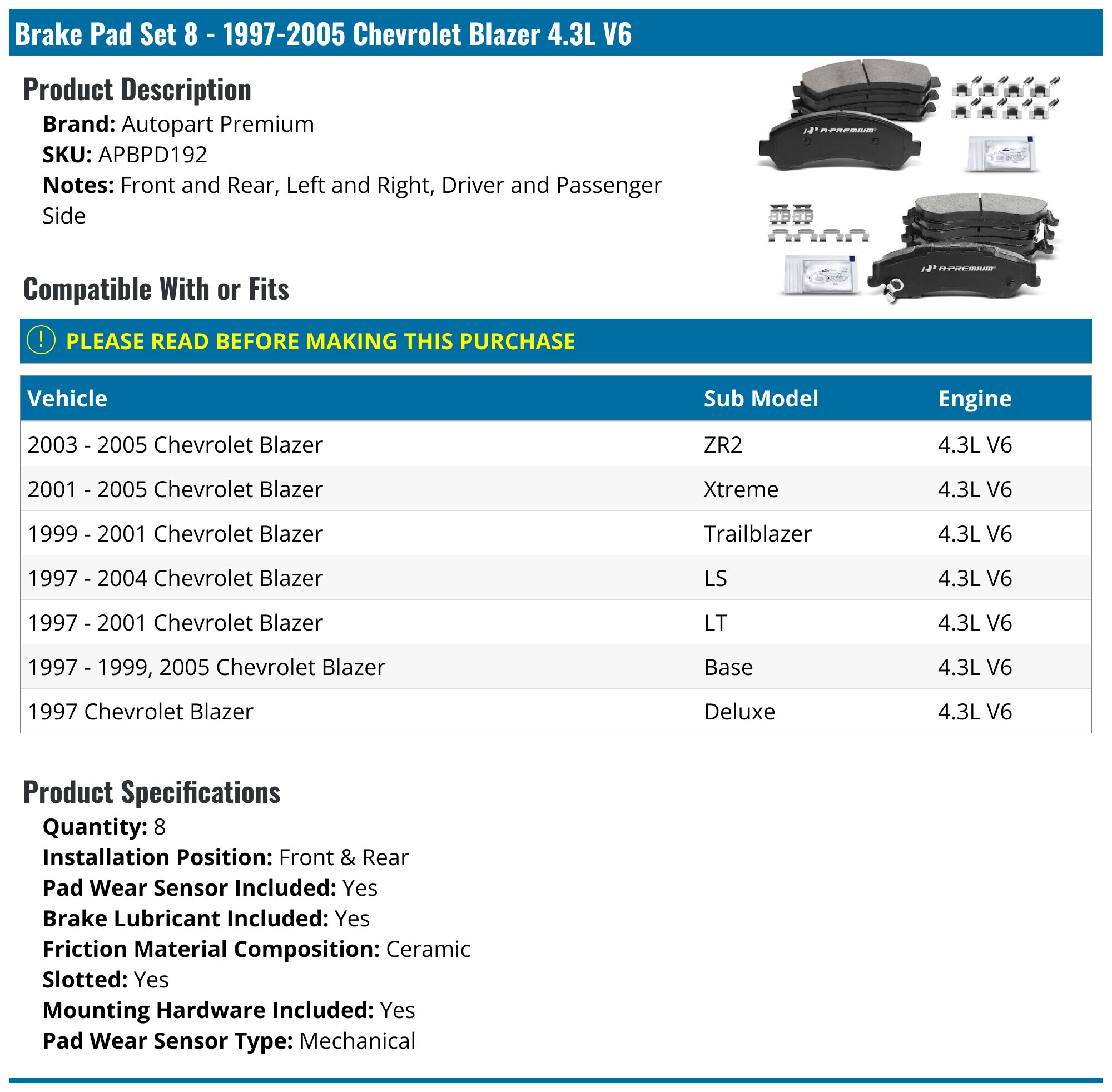 1997-2005 Chevrolet Blazer Brake Pad Set - Autopart Premium APBPD192 ...