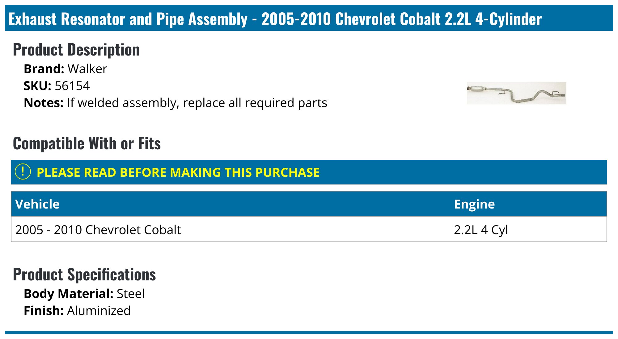 2005-2010 Chevrolet Cobalt Exhaust Resonator - Walker 56154 - PartsGeek.com