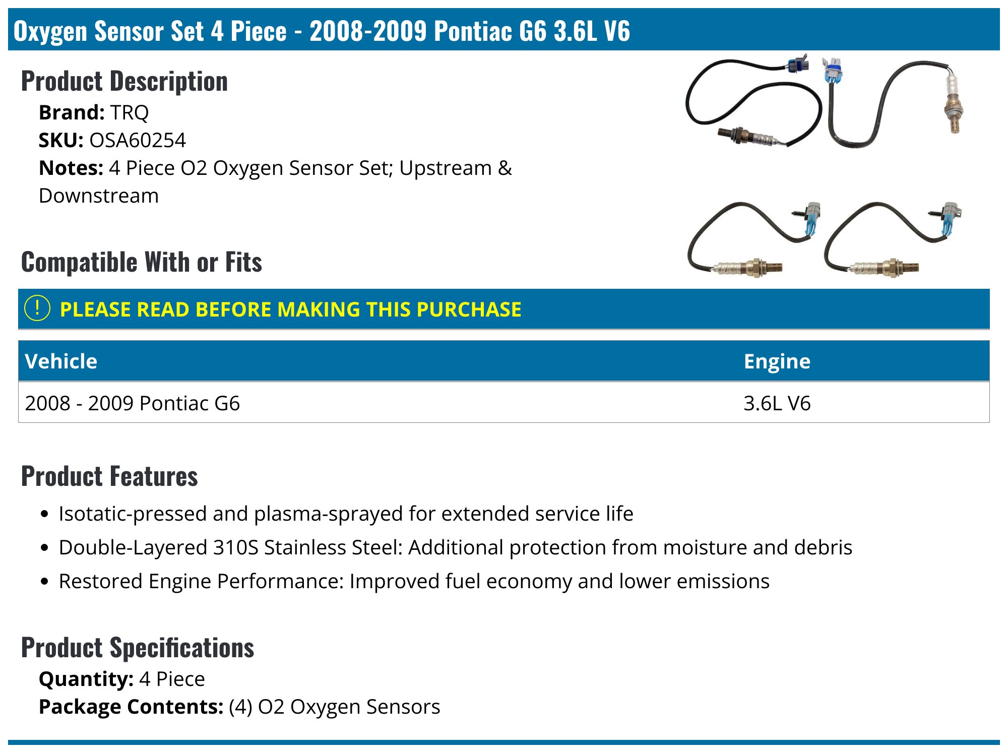 2008-2009 Pontiac G6 Oxygen Sensor - TRQ OSA60254 - PartsGeek.com
