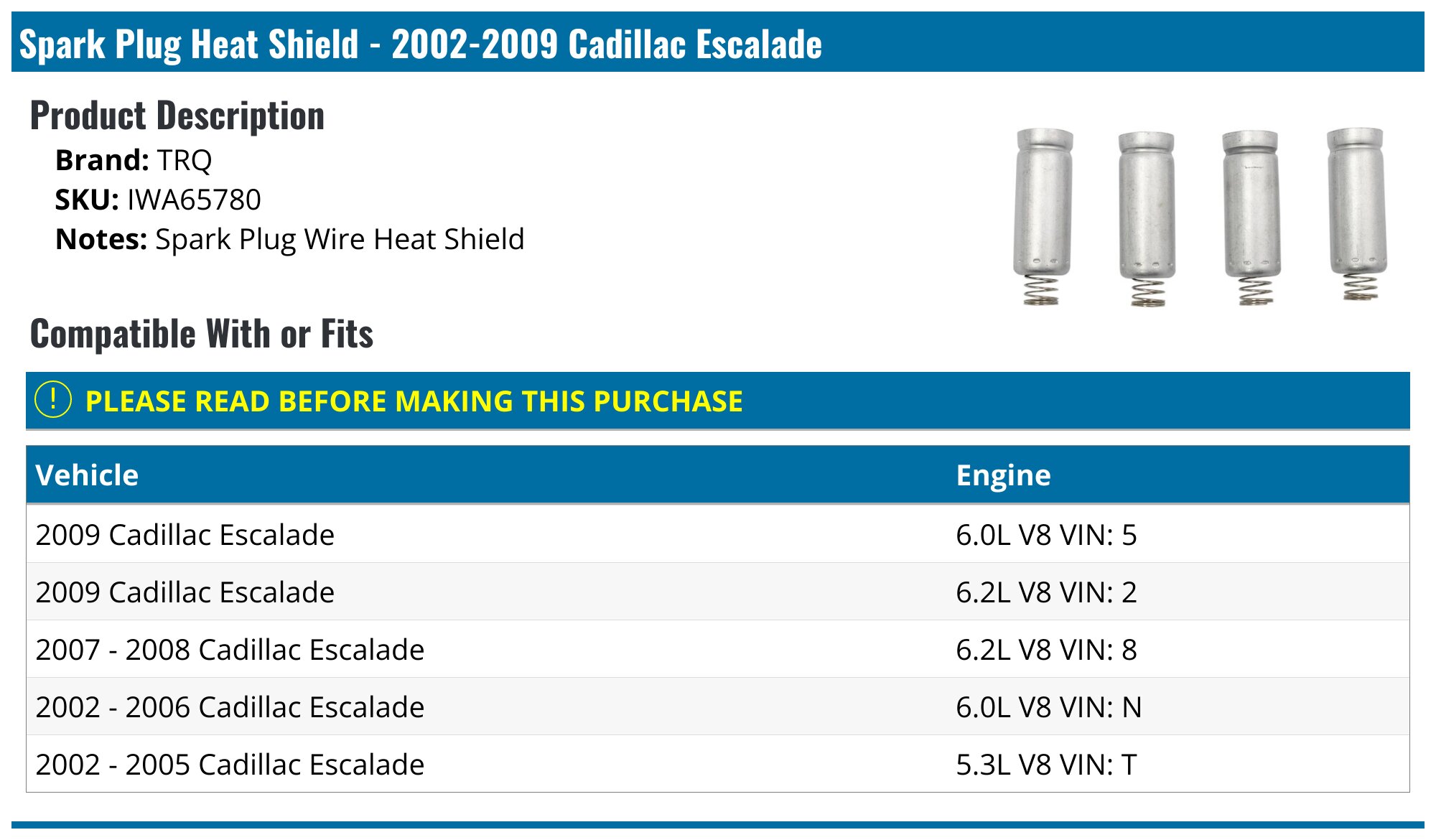 2002-2009 Cadillac Escalade Spark Plug Heat Shield - TRQ IWA65780 ...