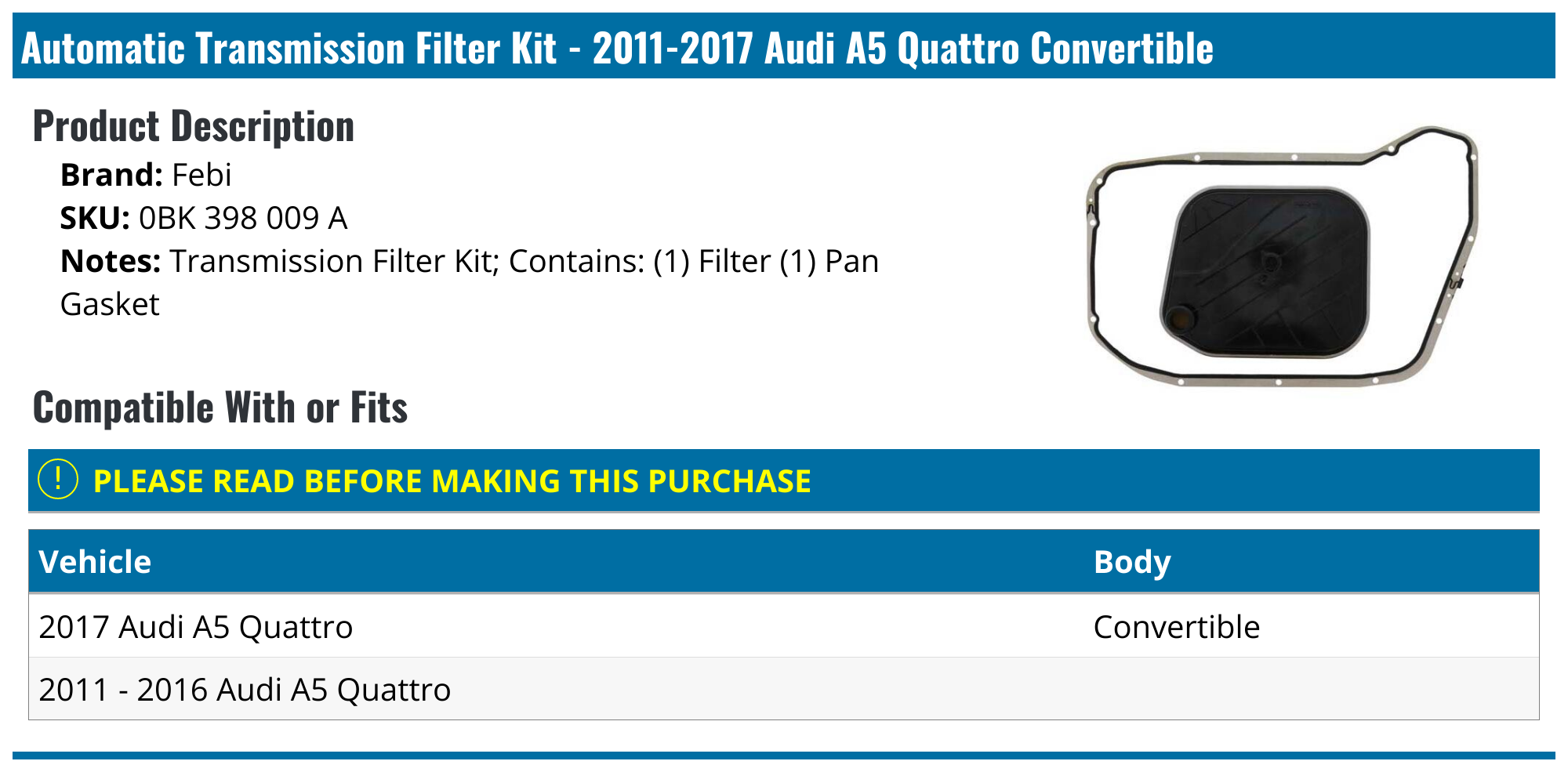 2011-2017 Audi A5 Quattro Automatic Transmission Filter - Febi 0BK 398 ...