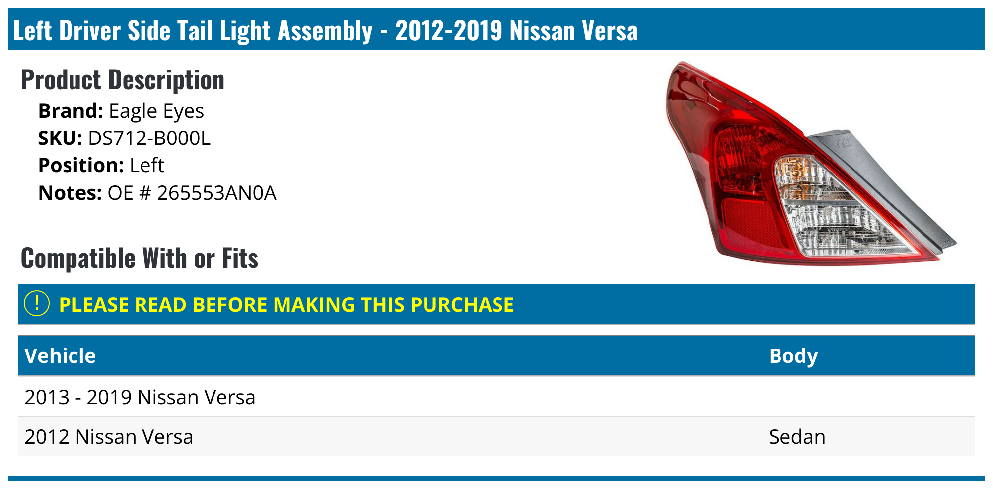 2012-2019 Nissan Versa Tail Light Assembly - Eagle Eyes DS712-B000L ...