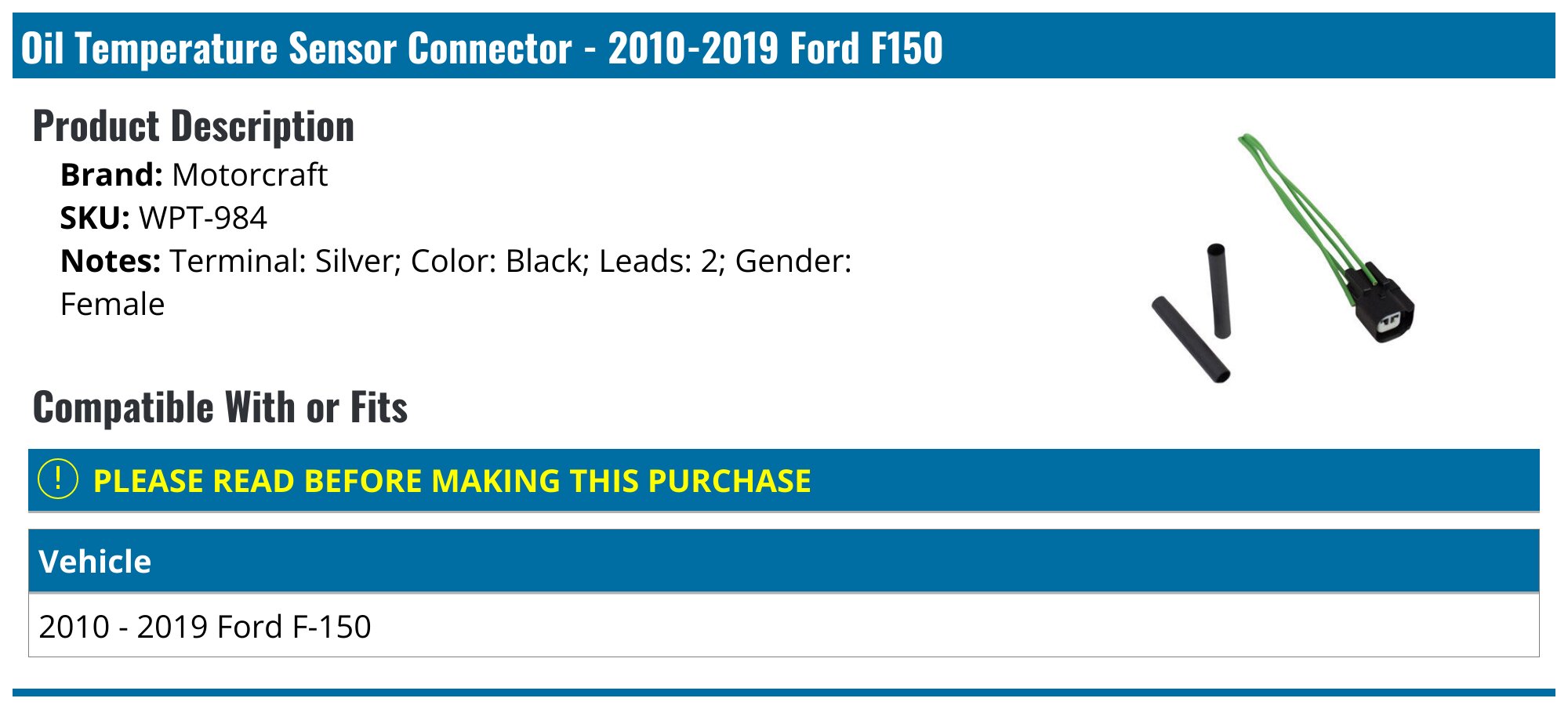 2010-2019 Ford F150 Oil Temperature Sensor Connector - Motorcraft WPT ...