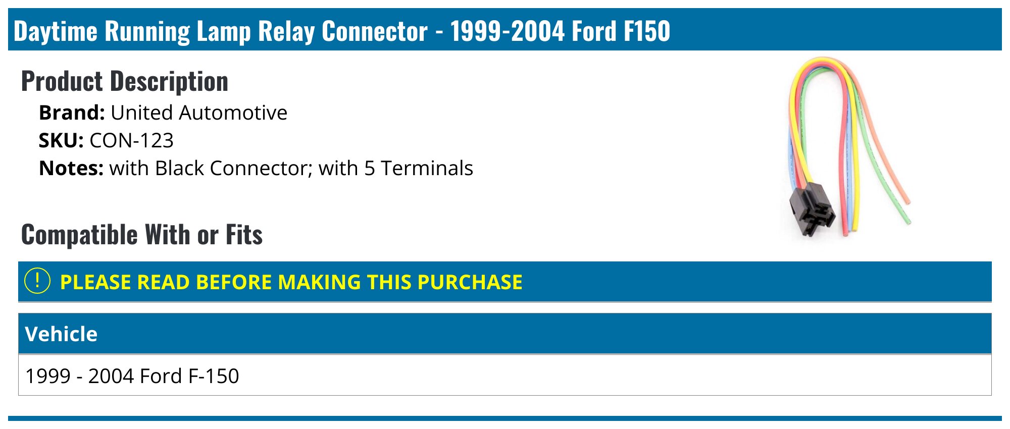 1999-2004 Ford F150 Daytime Running Lamp Relay Connector - United ...