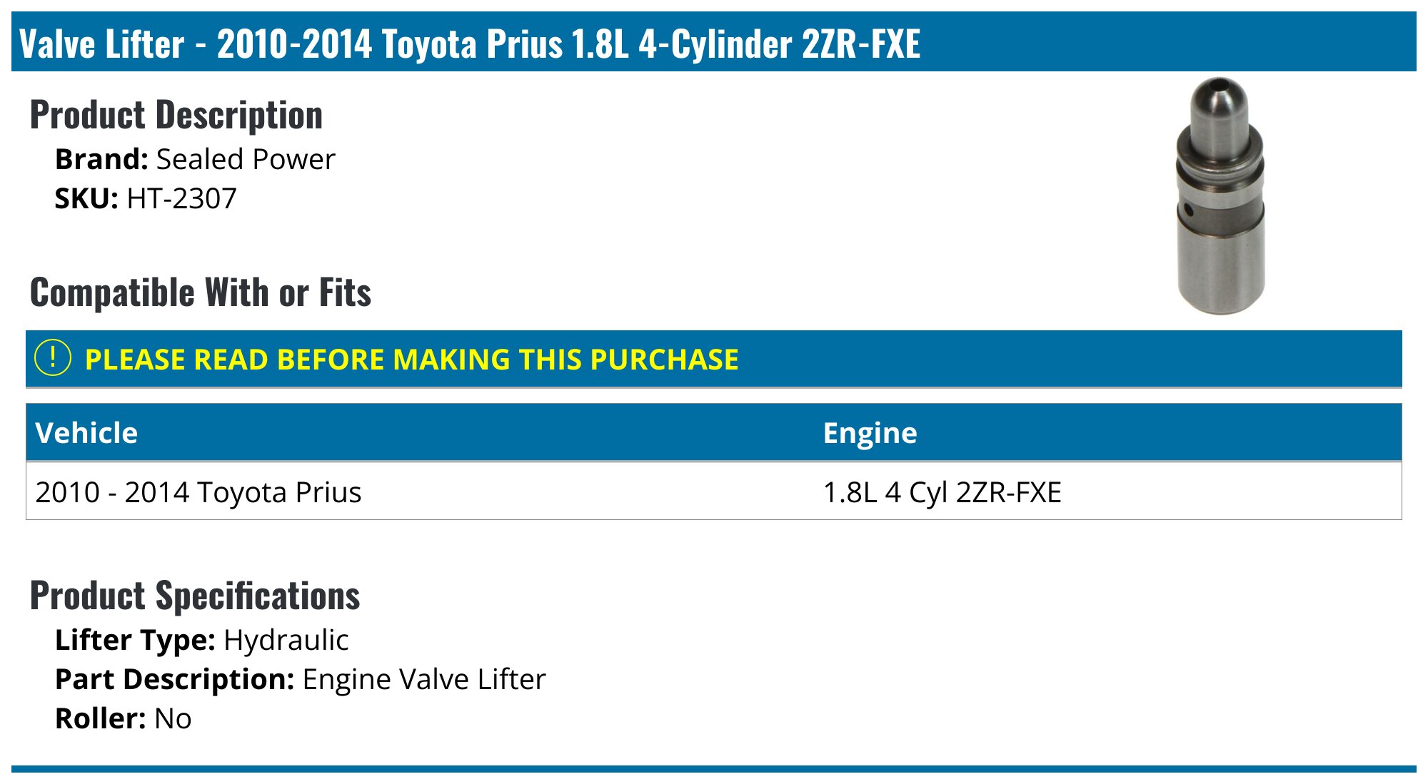 2010-2014 Toyota Prius Valve Lifter - Sealed Power HT-2307 - PartsGeek.com