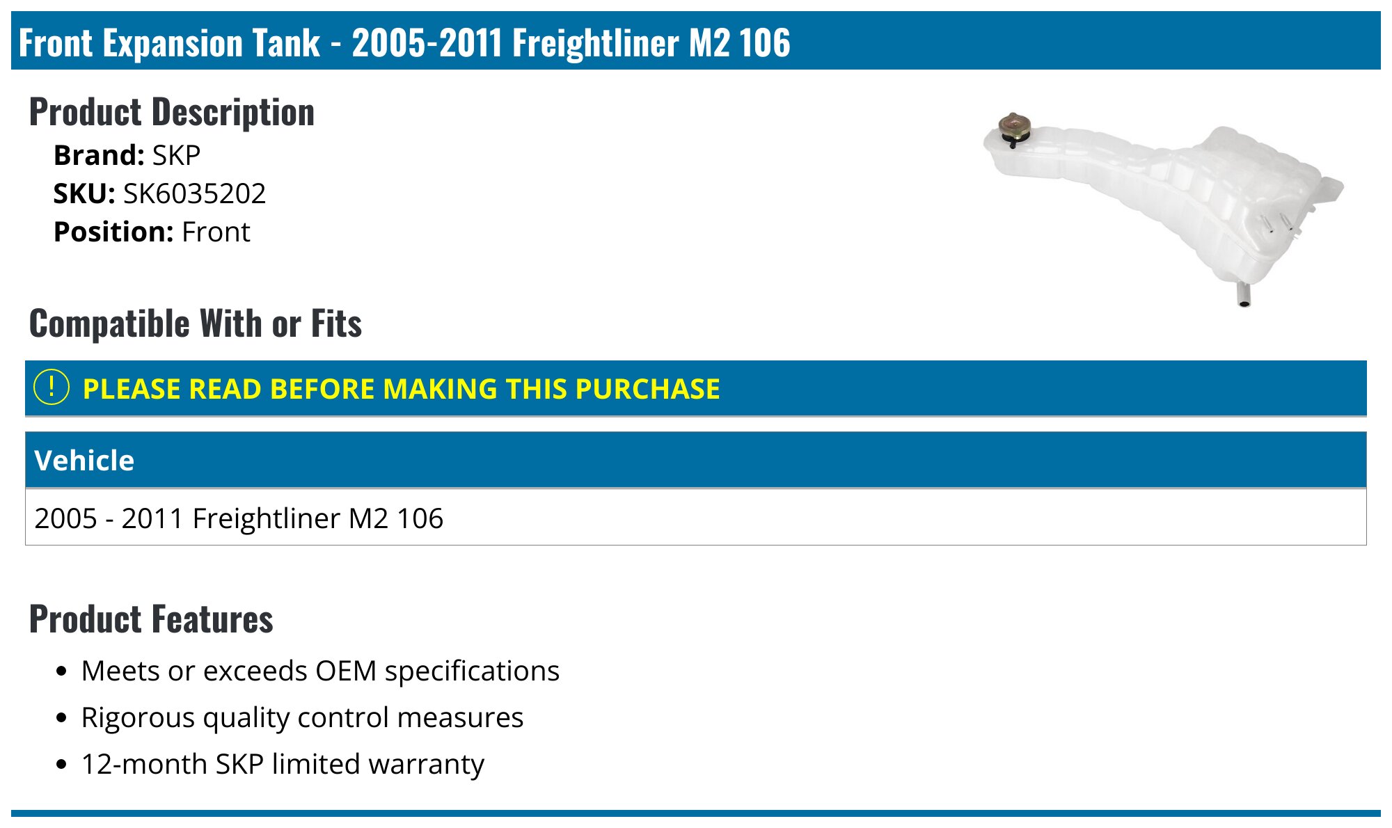2005-2017 Freightliner M2 106 Expansion Tank - SKP SK6035202 - Front ...