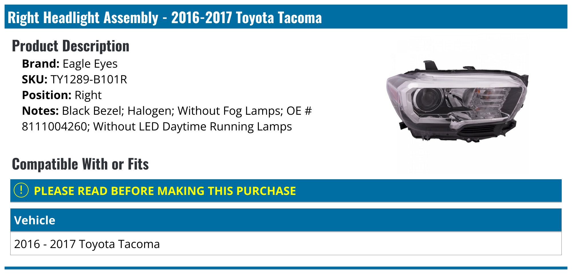 2016-2017 Toyota Tacoma Headlight Assembly - Eagle Eyes TY1289-B101R ...