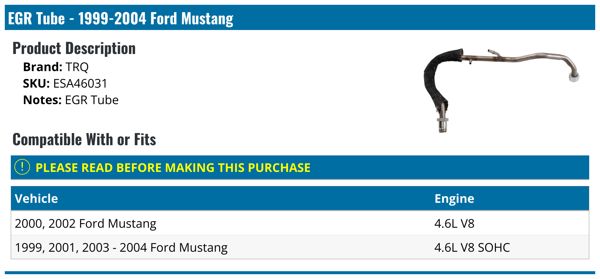 1999-2004 Ford Mustang EGR Tube - TRQ ESA46031 - PartsGeek.com