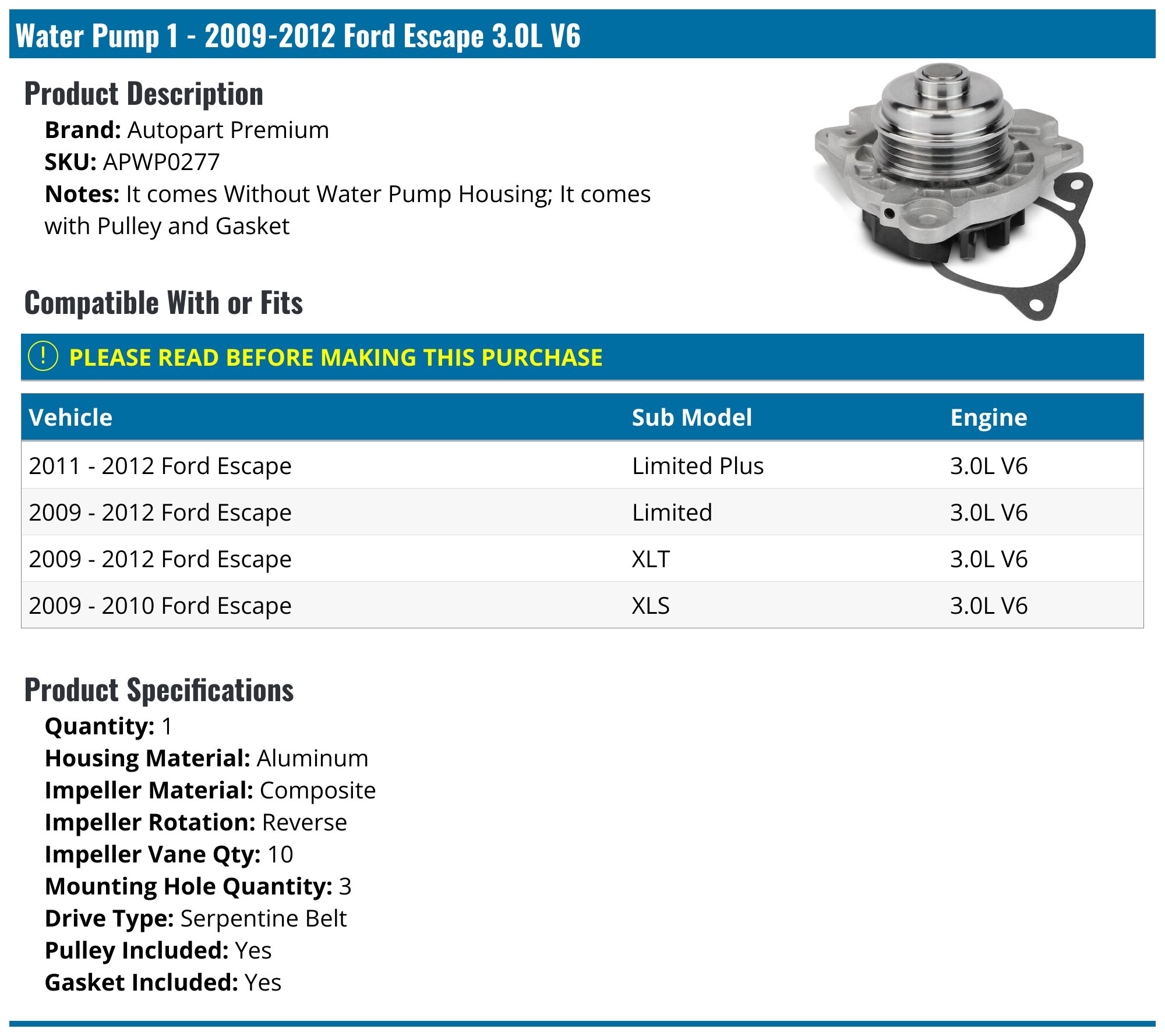 2009-2012 Ford Escape Water Pump - Autopart Premium APWP0277 ...