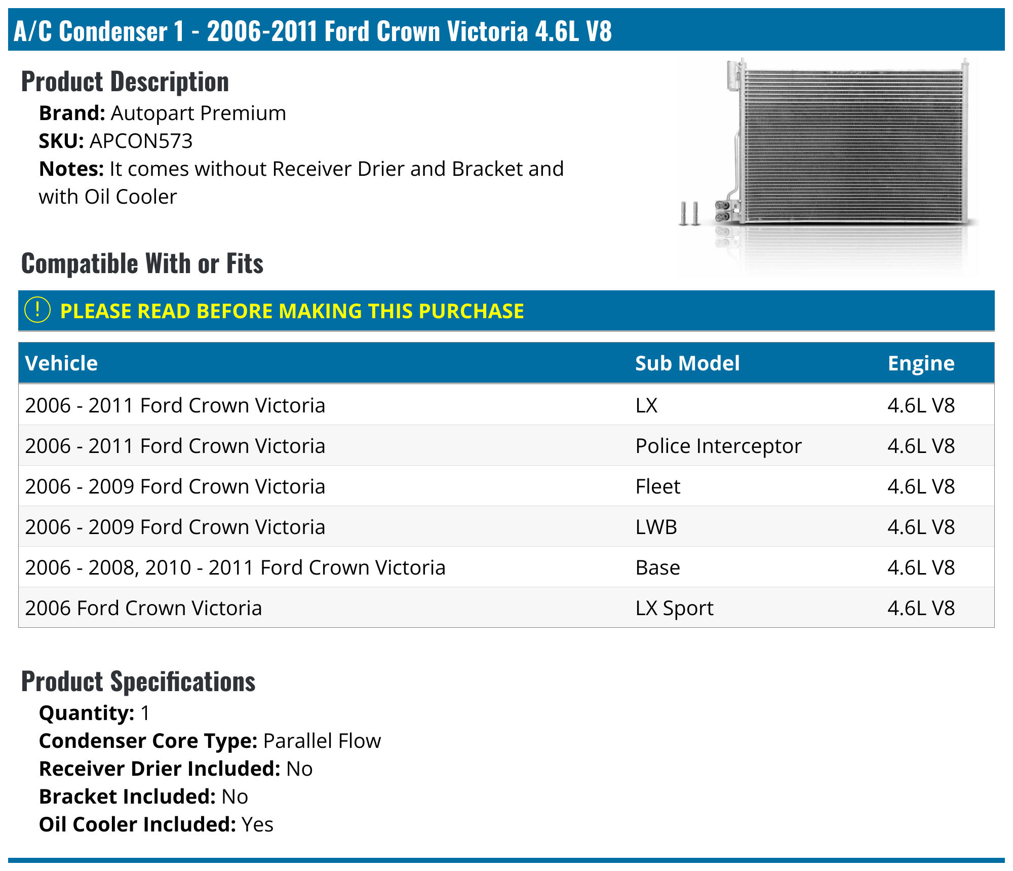 2006-2011 Ford Crown Victoria A/C Condenser - Autopart Premium APCON573 ...