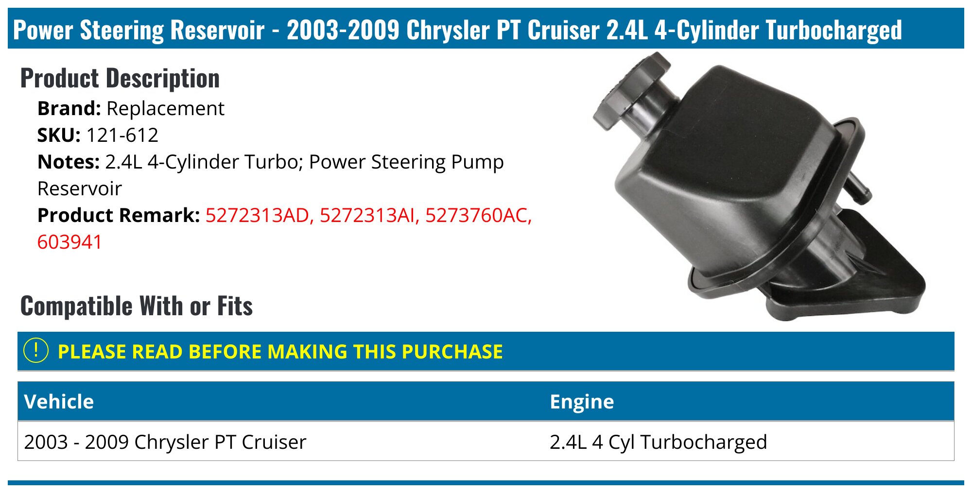 2003-2009 Chrysler PT Cruiser Power Steering Reservoir - Replacement ...