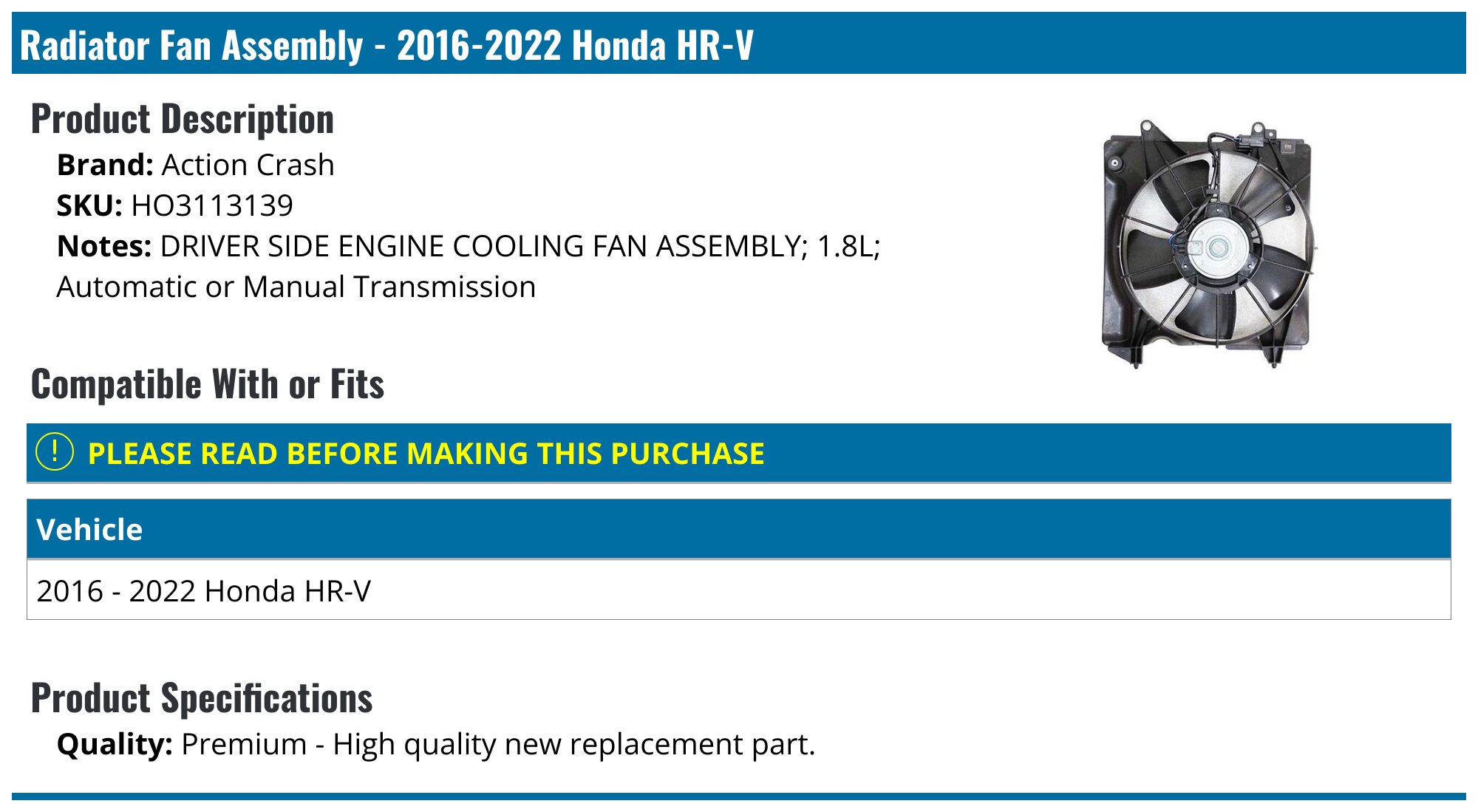 2016-2022 Honda HR-V Radiator Fan Assembly - Action Crash HO3113139 ...
