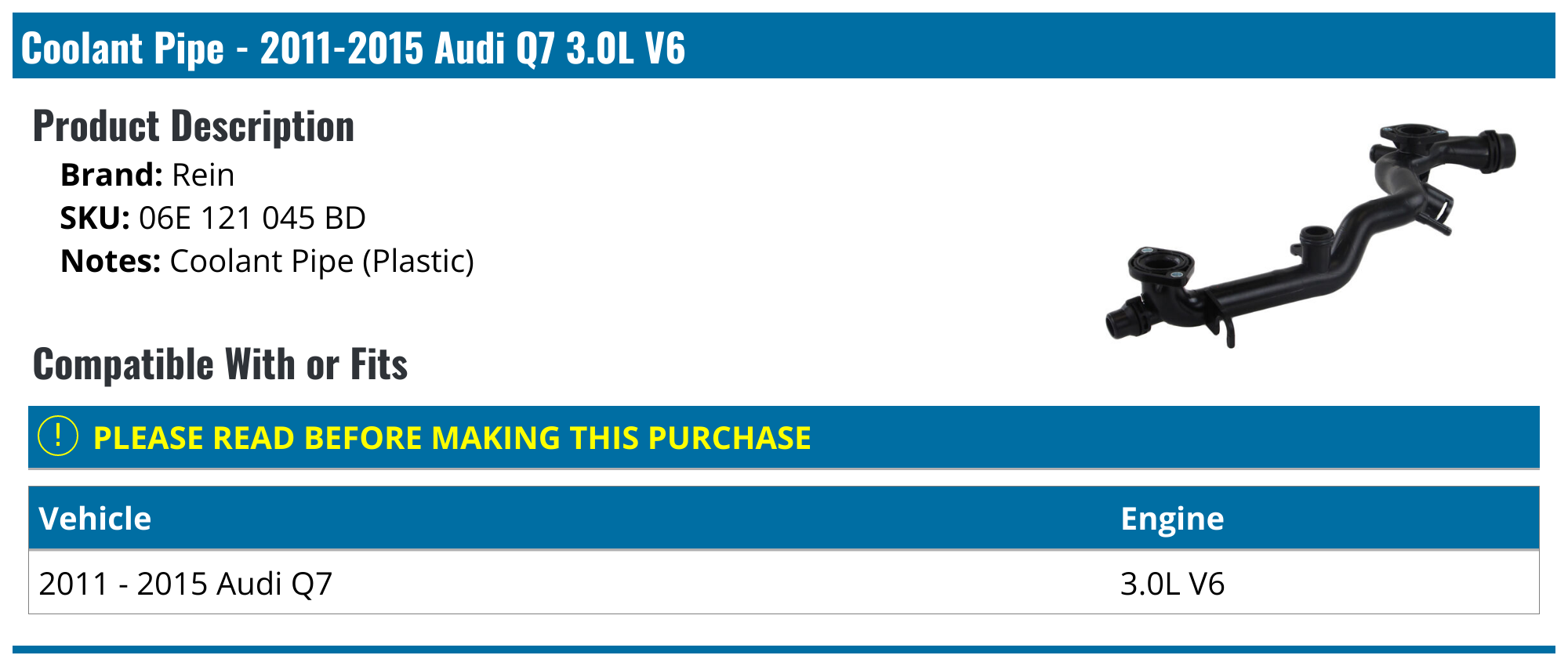 2011-2015 Audi Q7 Coolant Pipe - Rein 06E 121 045 BD - PartsGeek.com
