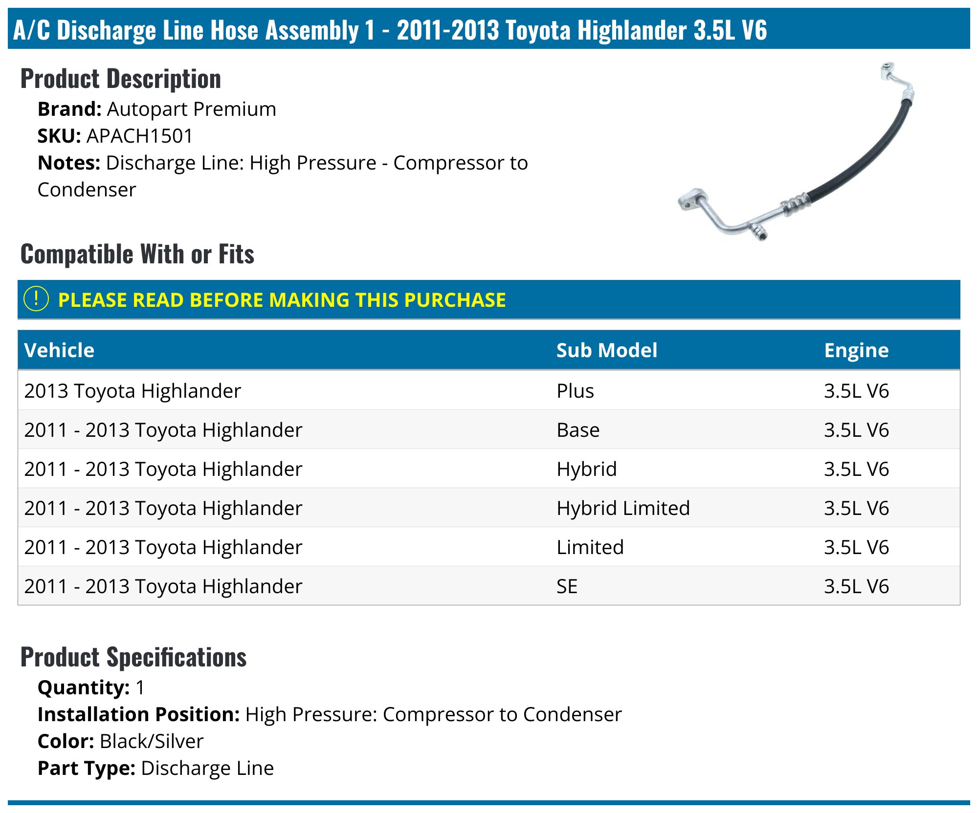 2011-2013 Toyota Highlander A/C Hose - Autopart Premium APACH1501 ...