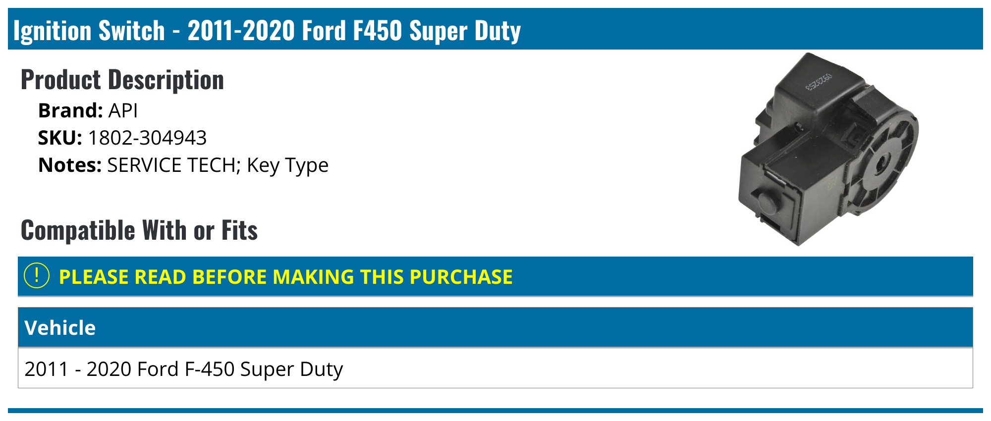 2011-2022 Ford F450 Super Duty Ignition Switch - API 96696-07448234 ...