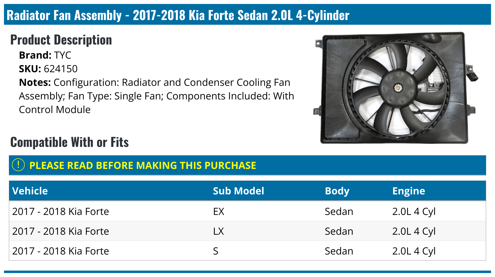 2017-2018 Kia Forte Radiator Fan Assembly - TYC 624150 - PartsGeek.com