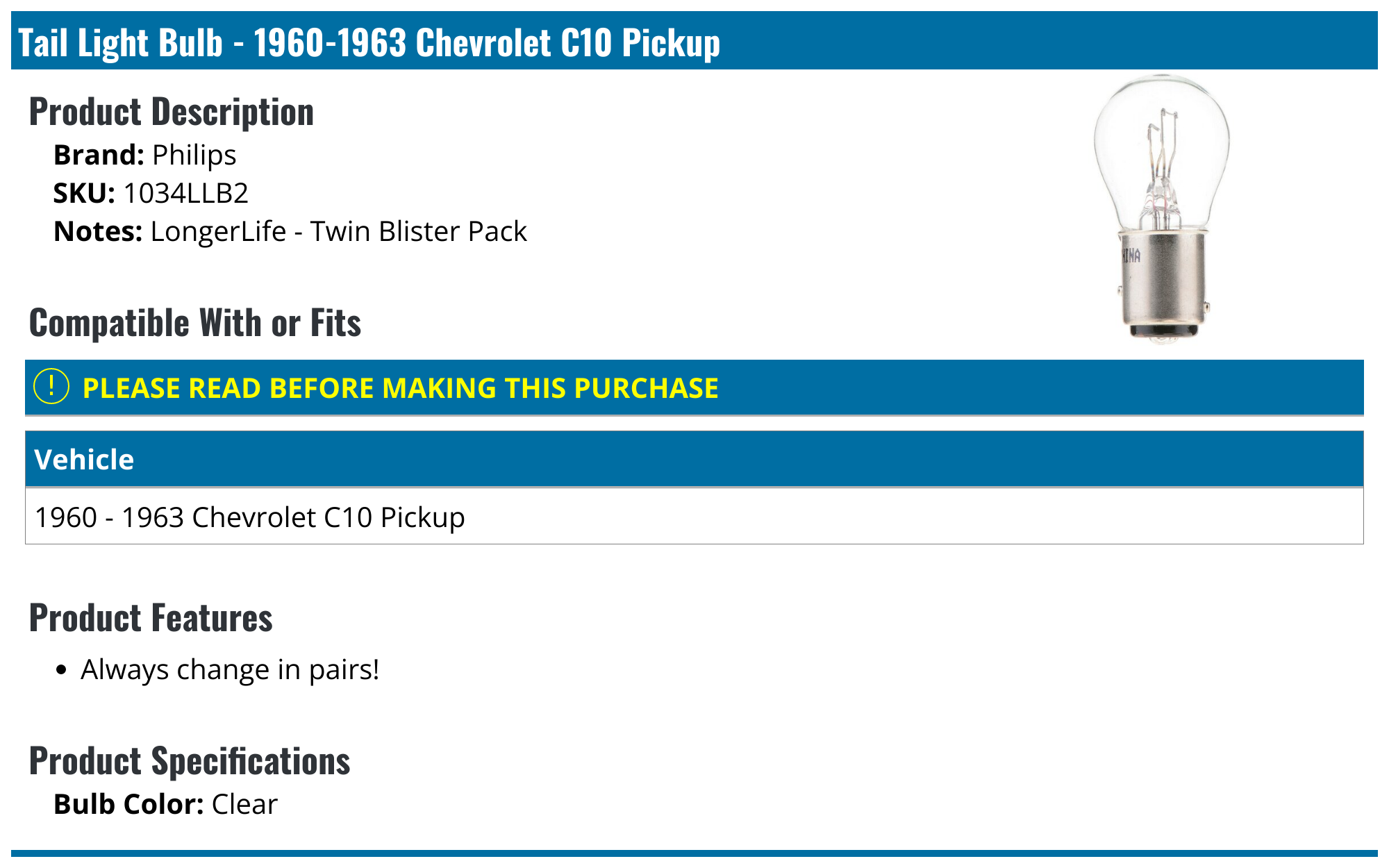 1960-1963 Chevrolet C10 Pickup Tail Light Bulb - Philips 1034LLB2 ...