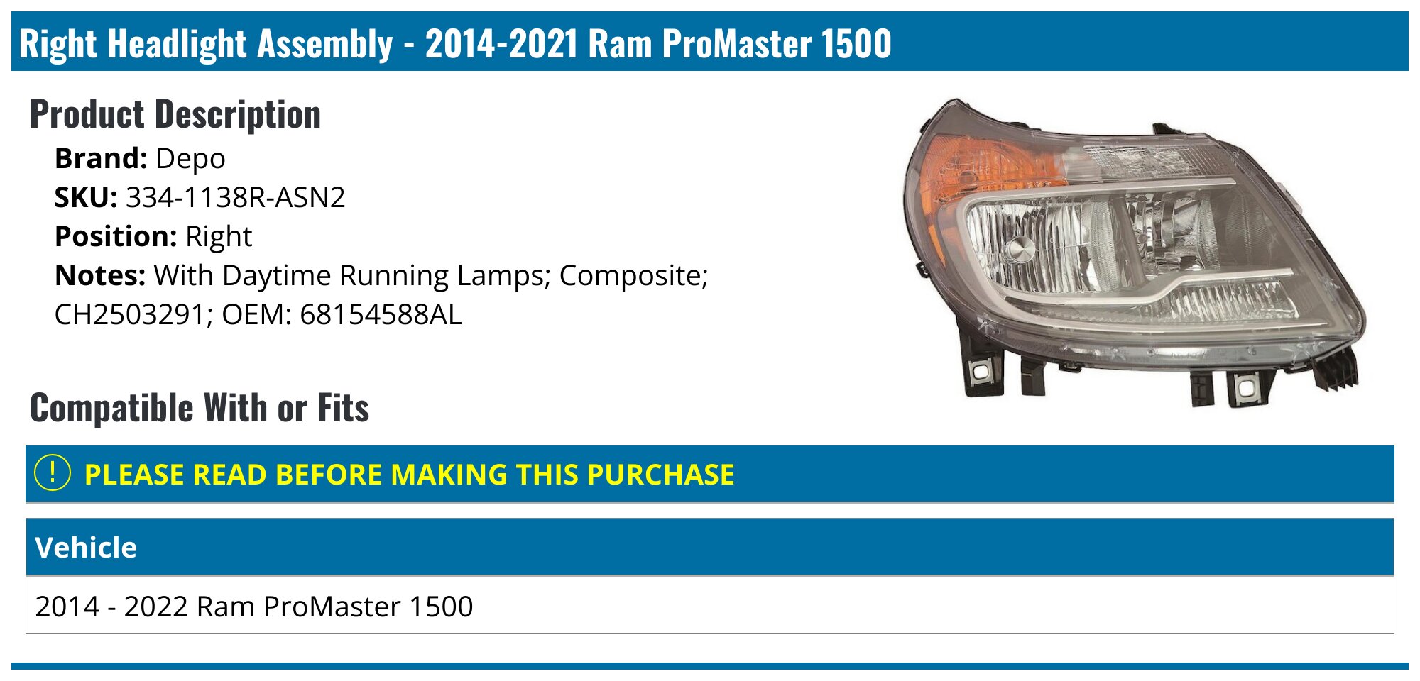 2014-2022 Ram ProMaster 1500 Headlight Assembly - Depo 334-1138R-ASN2 ...