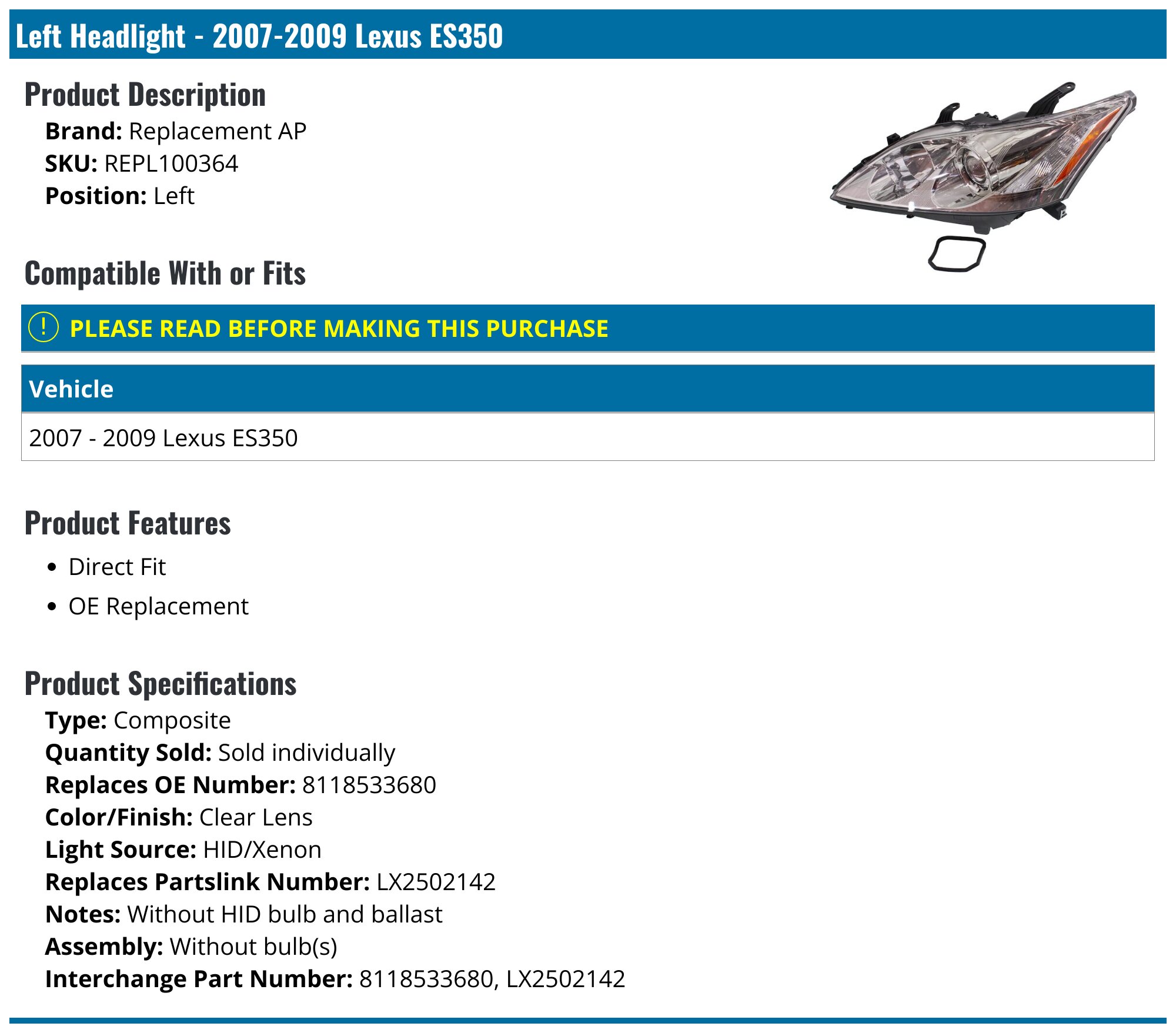 2007-2009 Lexus ES350 Headlight Assembly - Replacement AP REPL100364 ...