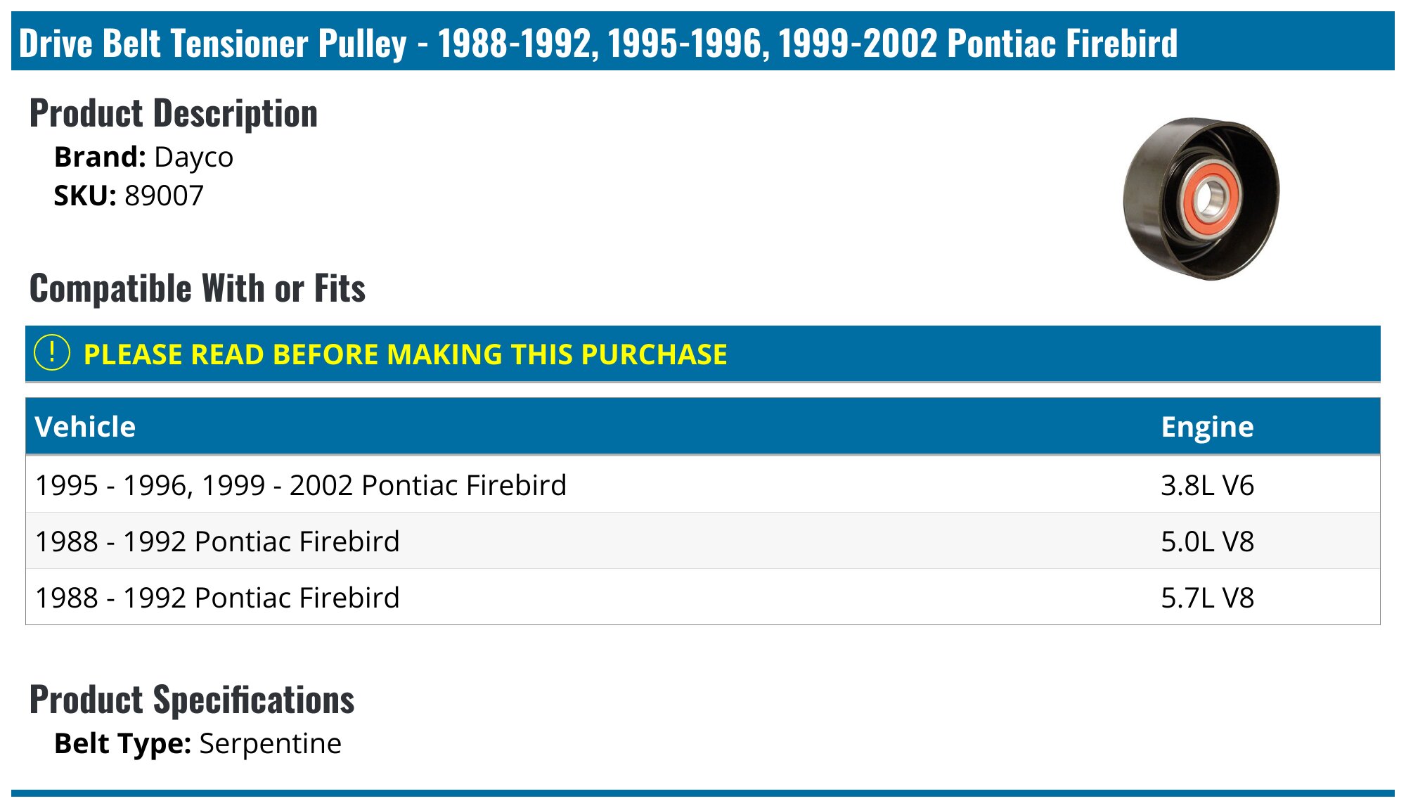 1988-1992, 1995-1996, 1999-2002 Pontiac Firebird Drive Belt Tensioner ...