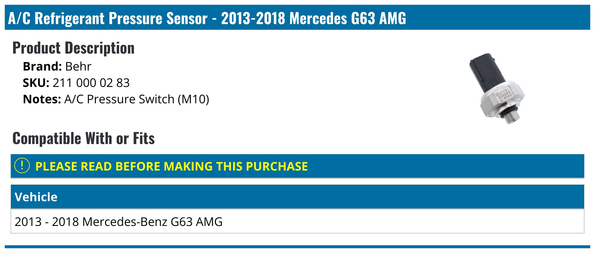 2013-2018 Mercedes G63 AMG A/C Refrigerant Pressure Sensor - Behr 211 ...