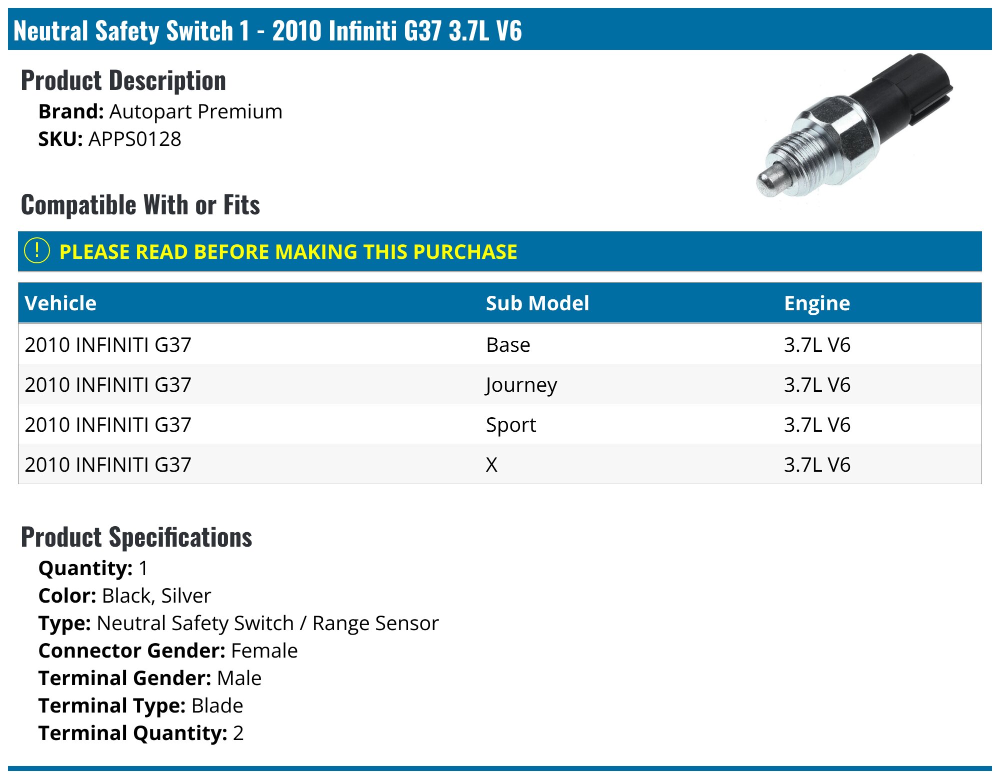 2010 Infiniti G37 Neutral Safety Switch - Autopart Premium APPS0128 ...