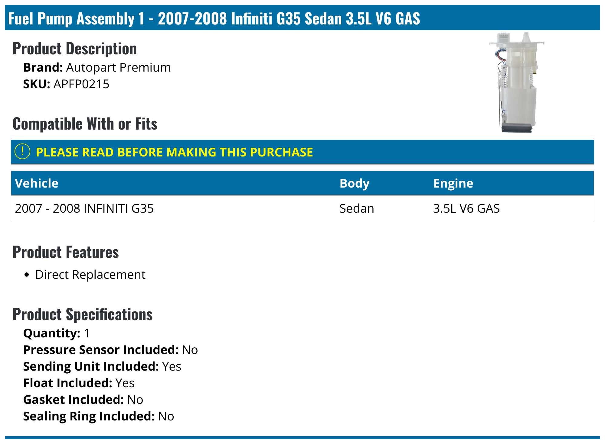 2007-2008 Infiniti G35 Fuel Pump - Autopart Premium APFP0215 ...