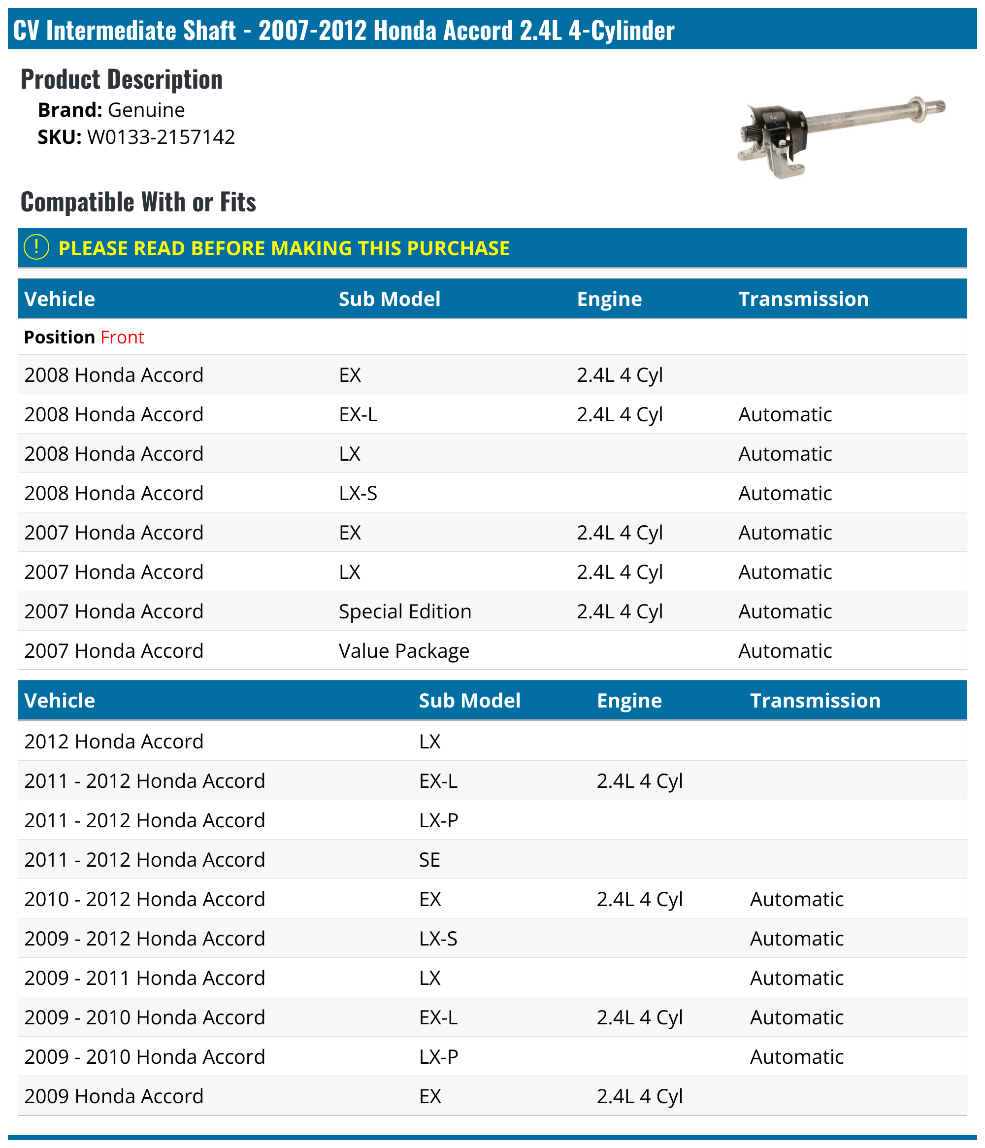 2007-2012 Honda Accord CV Intermediate Shaft - Genuine W0133-2157142 ...