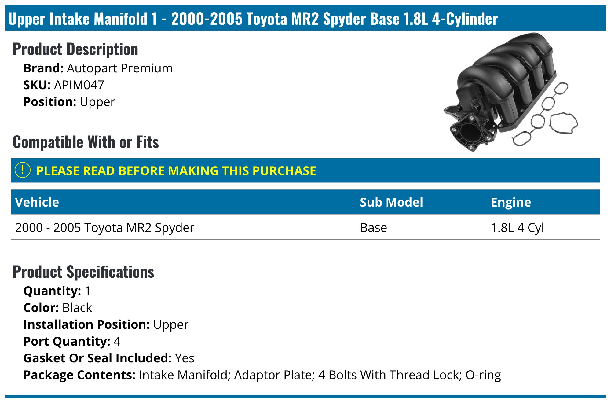 2000-2005 Toyota MR2 Spyder Intake Manifold - Autopart Premium APIM047 ...