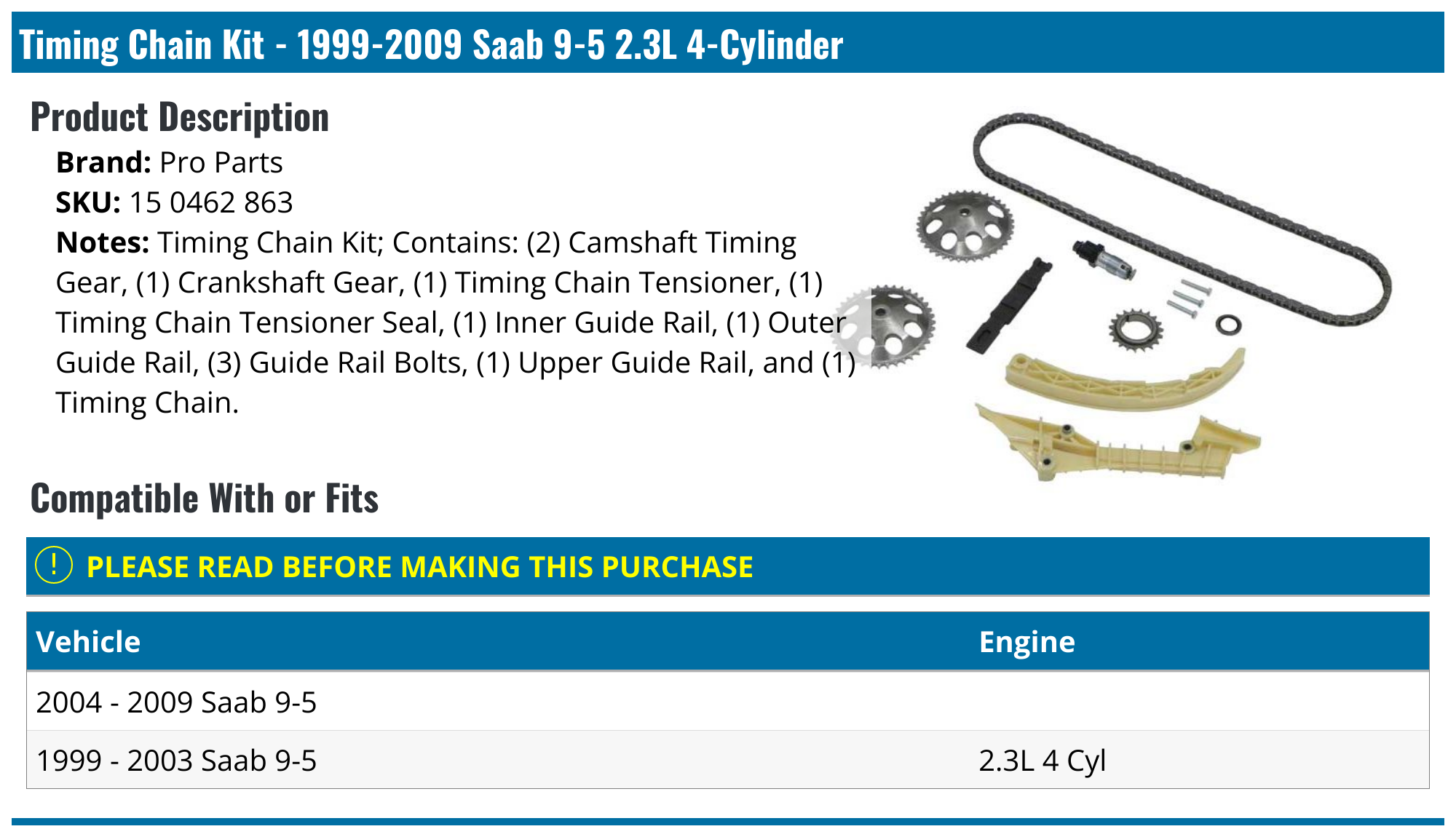 1999-2009 Saab 95 Timing Chain - Pro Parts 15 0462 863 - PartsGeek.com