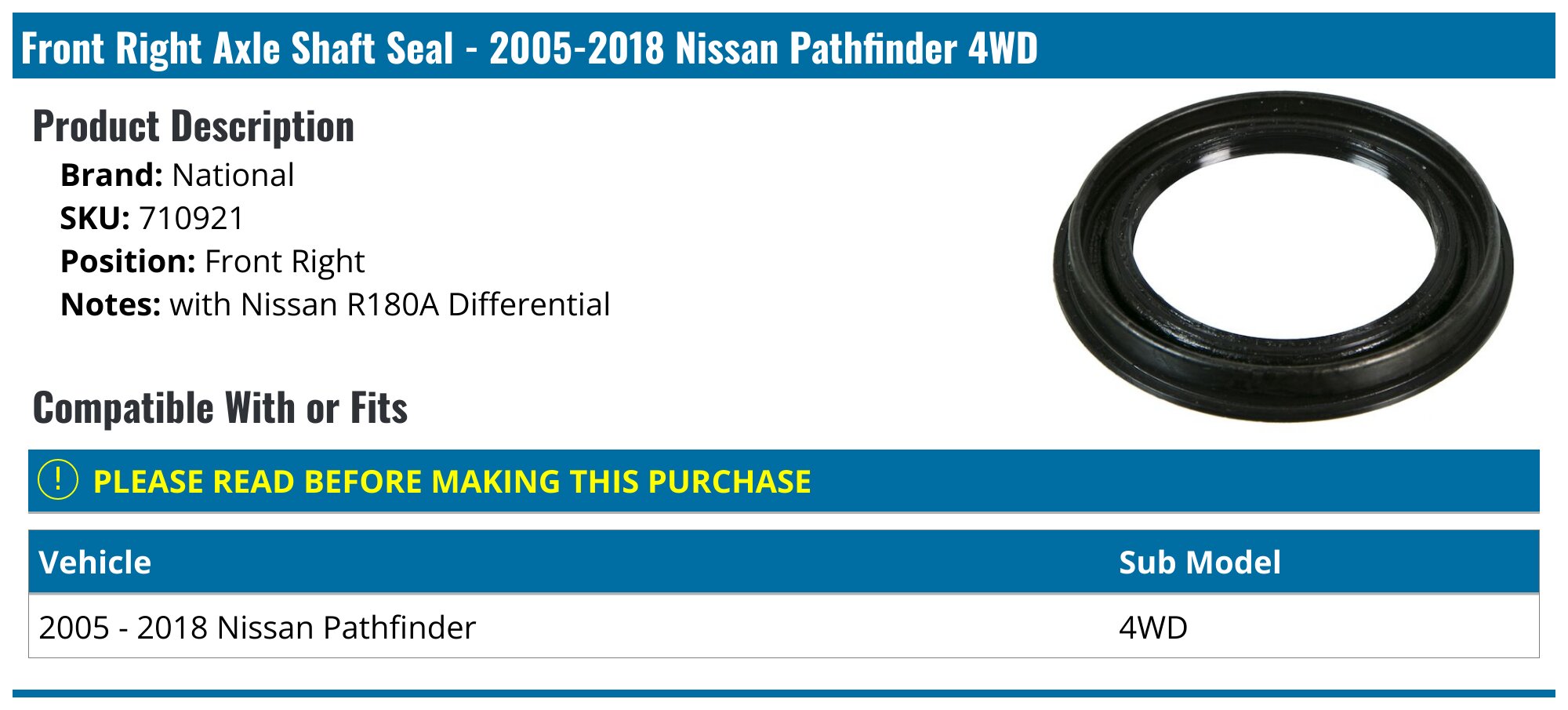 2005-2018 Nissan Pathfinder Axle Shaft Seal - National 710921 - Front ...