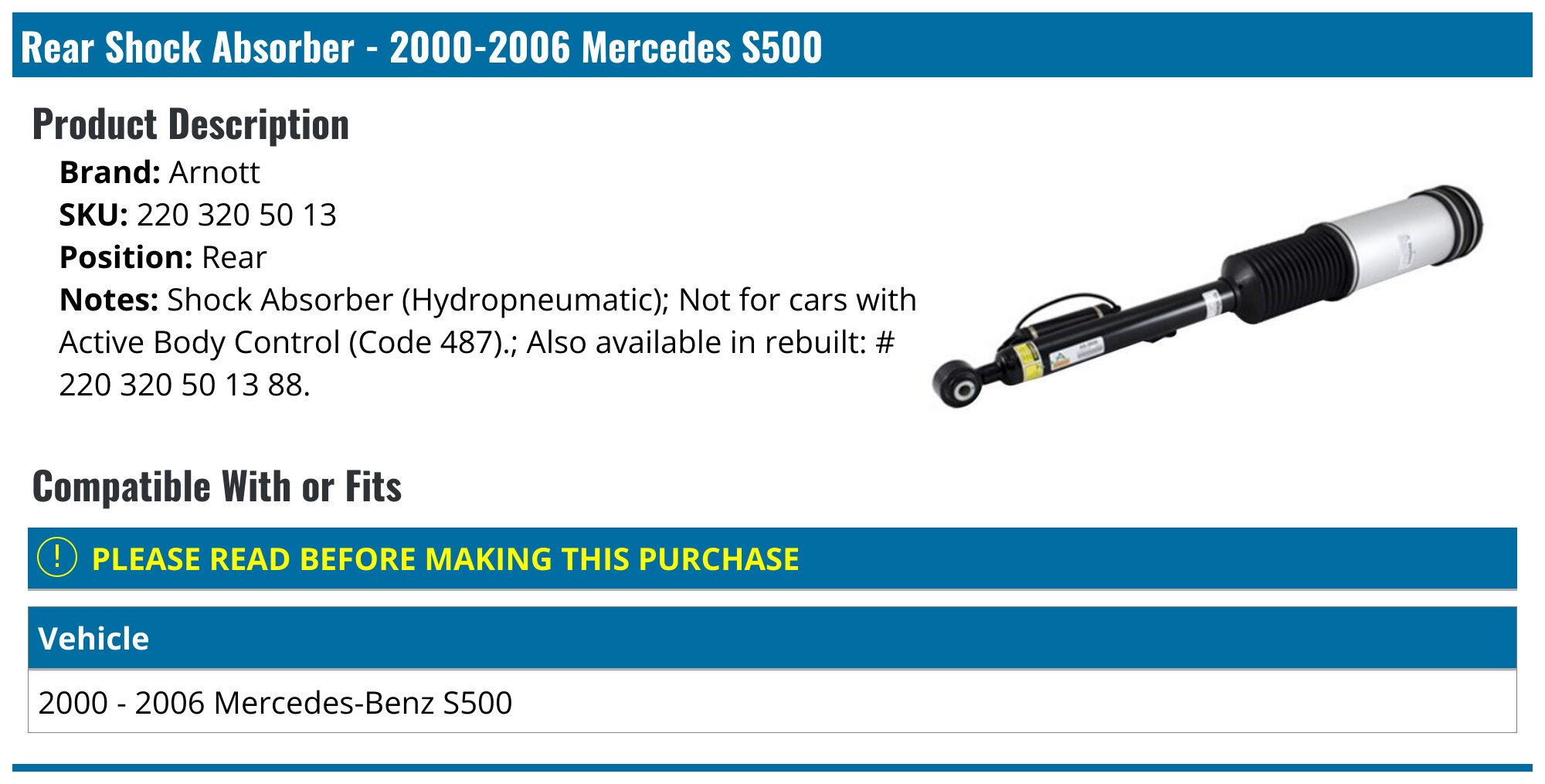 2000-2006 Mercedes S500 Shock Absorber - Arnott 220 320 50 13 - Rear ...
