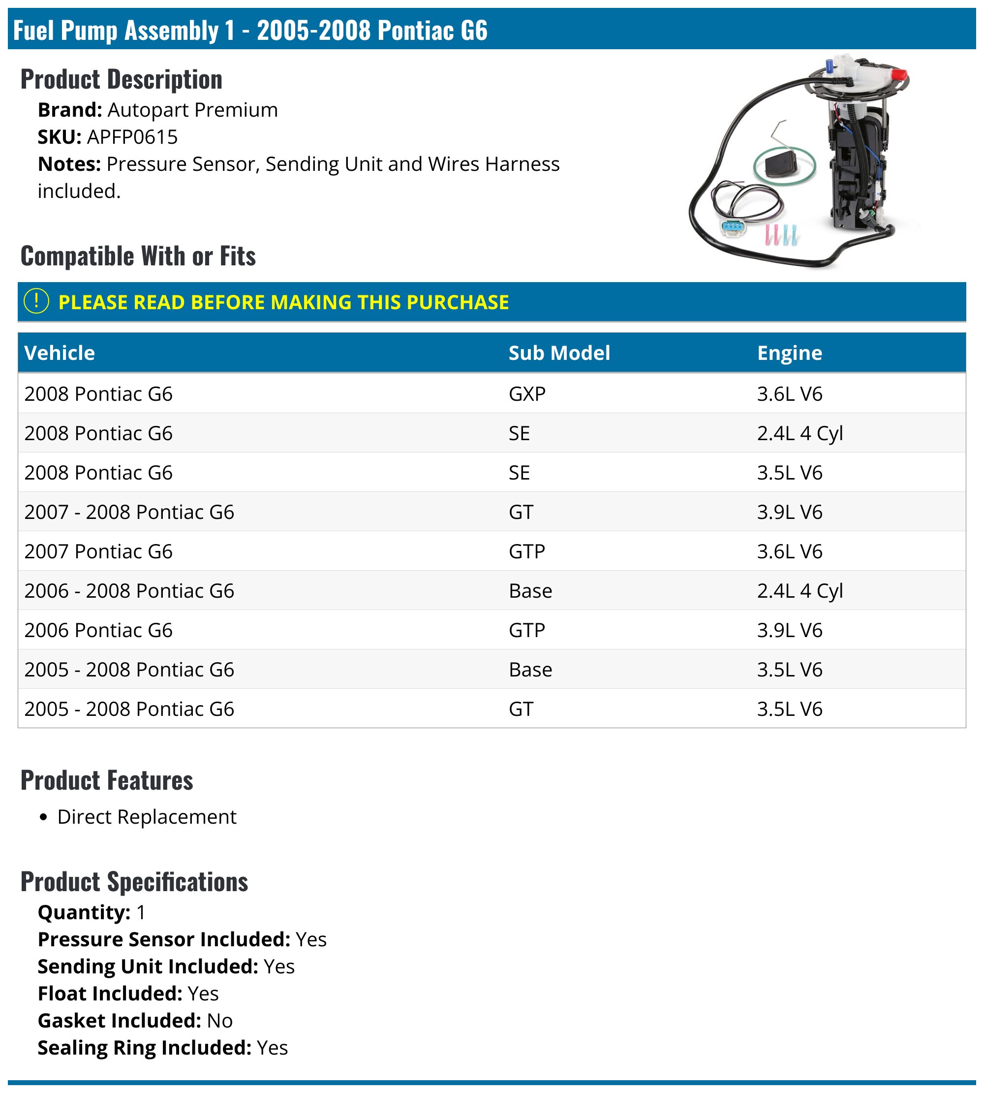 2005-2008 Pontiac G6 Fuel Pump - Autopart Premium APFP0615 - PartsGeek.com