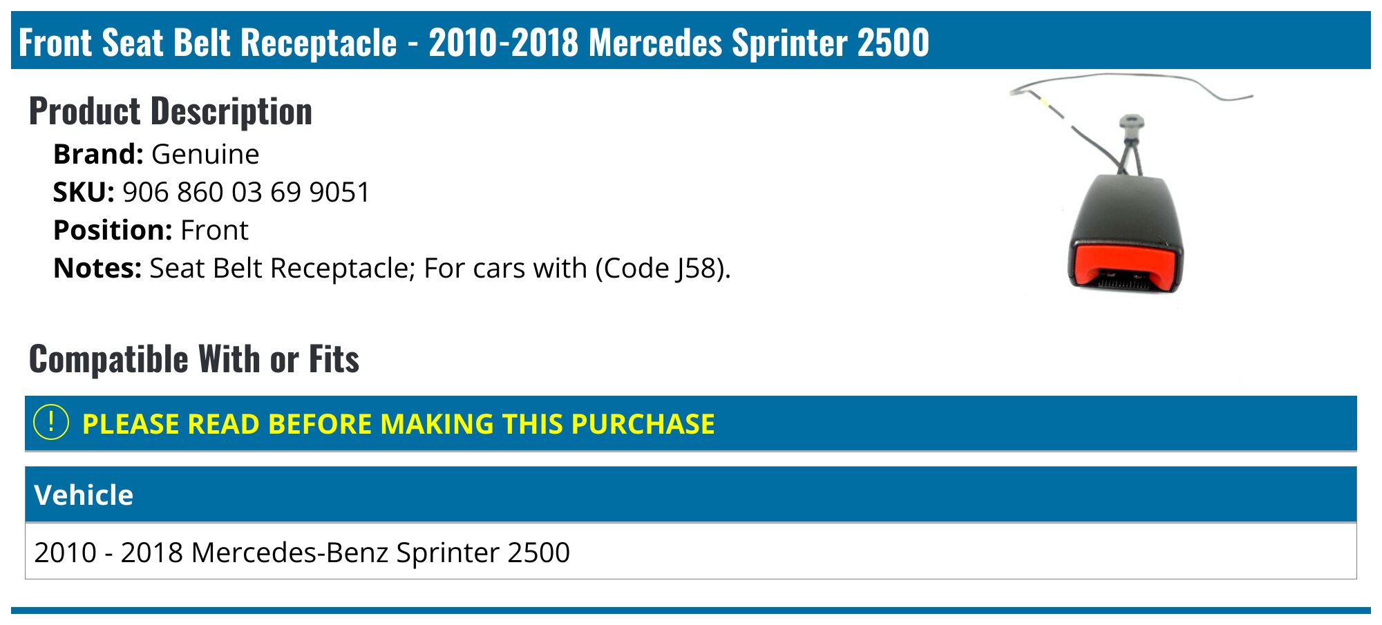 2010-2018 Mercedes Sprinter 2500 Seat Belt Receptacle - Genuine 906 860 ...