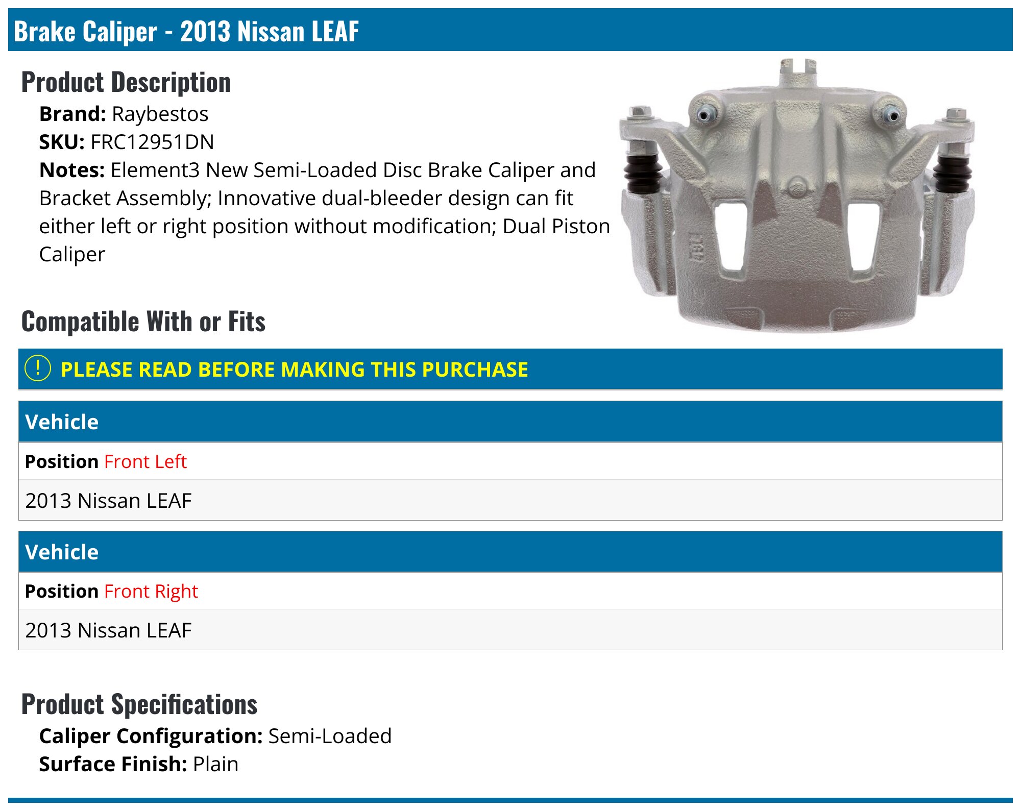 2013 Nissan Leaf Brake Caliper - Raybestos FRC12951DN - Front Left ...