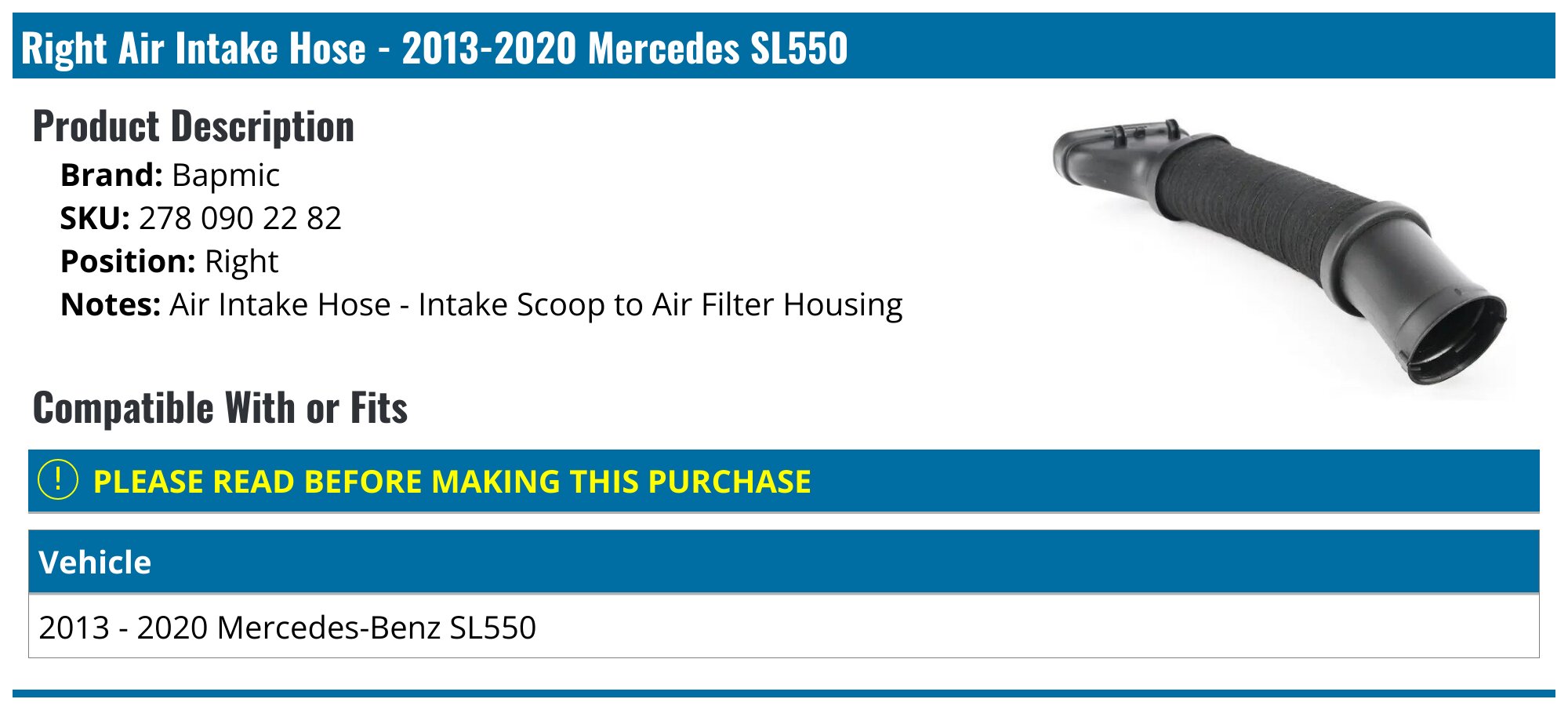 2013-2020 Mercedes SL550 Air Intake Hose - Bapmic 278 090 22 82 - Right ...