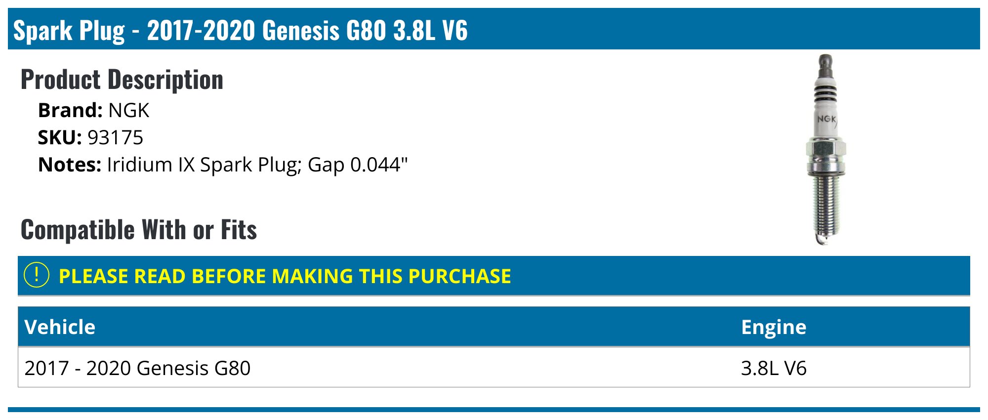 2017-2020 Genesis G80 Spark Plug - NGK 93175 - PartsGeek.com