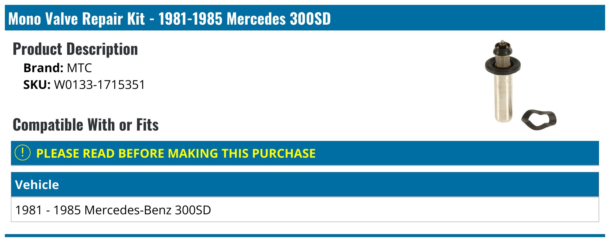 1981-1985 Mercedes 300SD Mono Valve Repair Kit - MTC W0133-1715351 ...