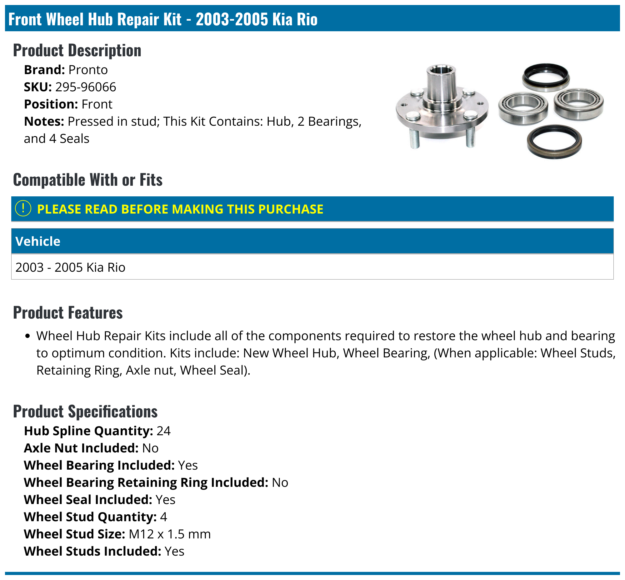 2003-2005 Kia Rio Wheel Hub Assembly - Pronto 295-96066 - Front ...