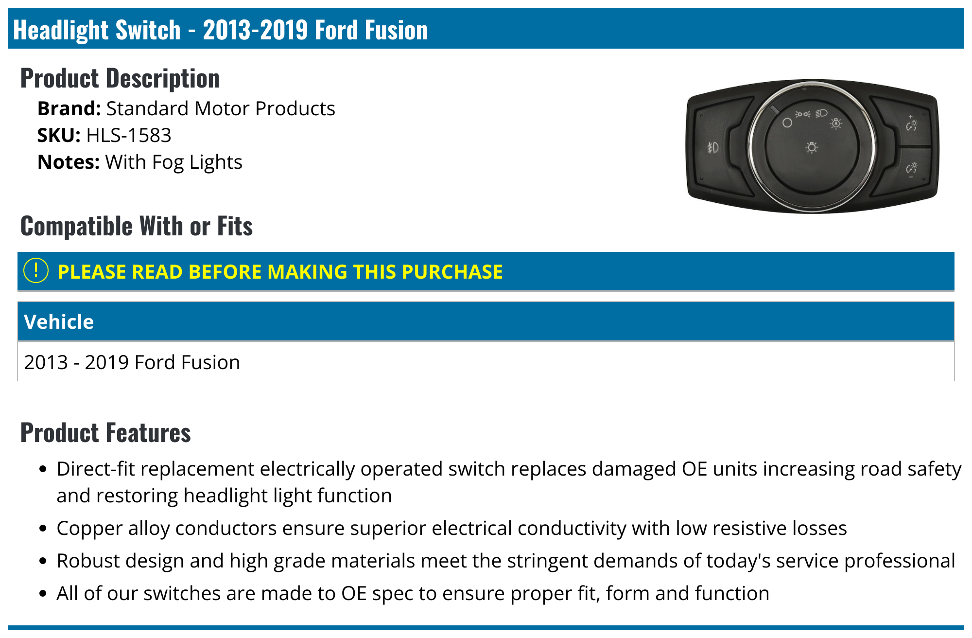 2013-2019 Ford Fusion Headlight Switch - Standard Motor Products HLS ...