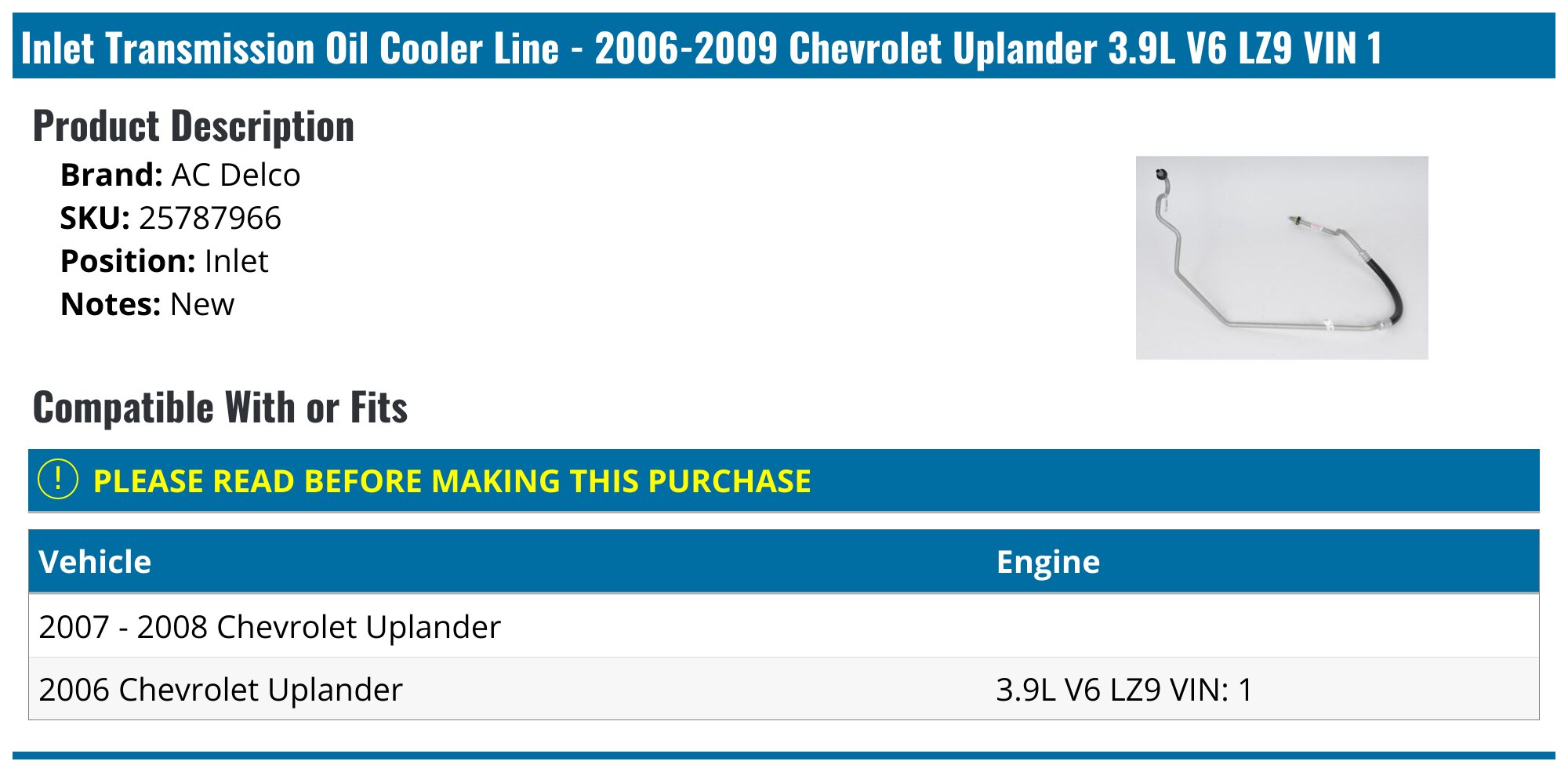 2006-2009 Chevrolet Uplander Transmission Oil Cooler Line - AC Delco ...